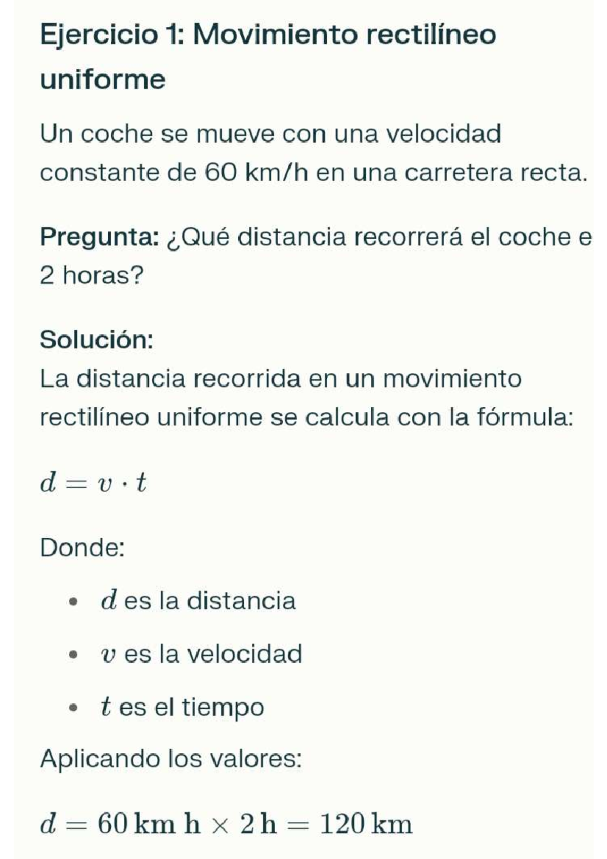 20 ejercicios - Ejercicio 1: Movimiento rectilíneo uniforme Un coche se ...