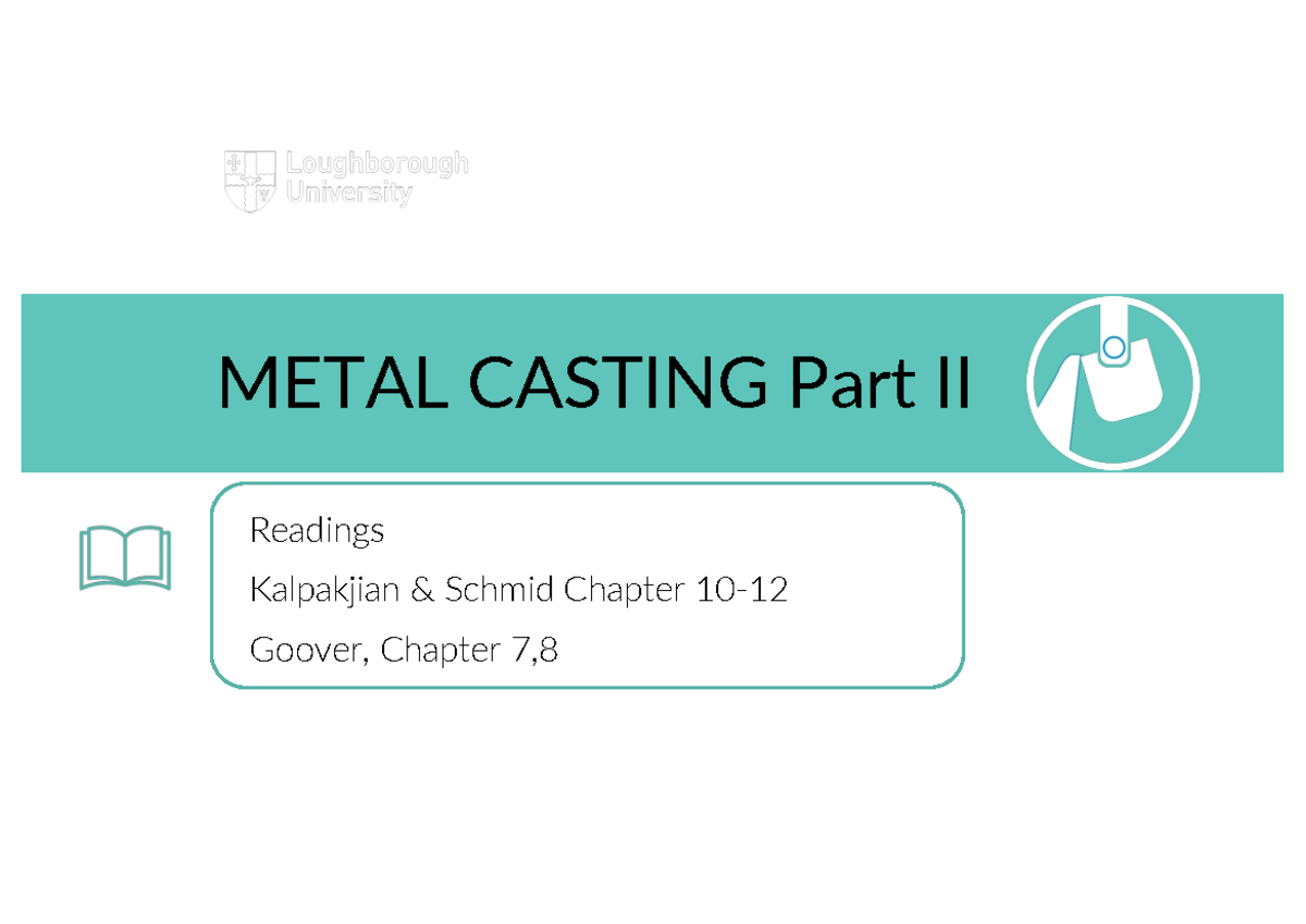 L2 Casting Physics 2022 handouts X 1 - METAL CASTING Part II Readings ...