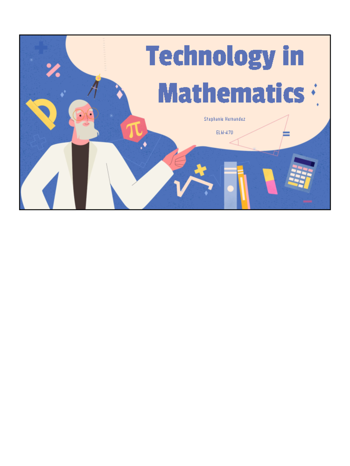 Technology in Mathematics - Technology in Mathematics Stephanie ...