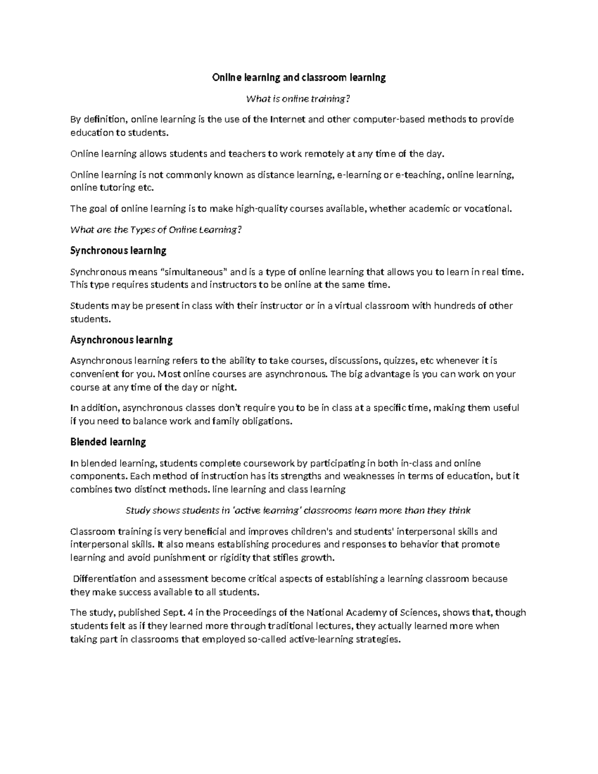 Online learning and classroom learning - Online learning allows ...