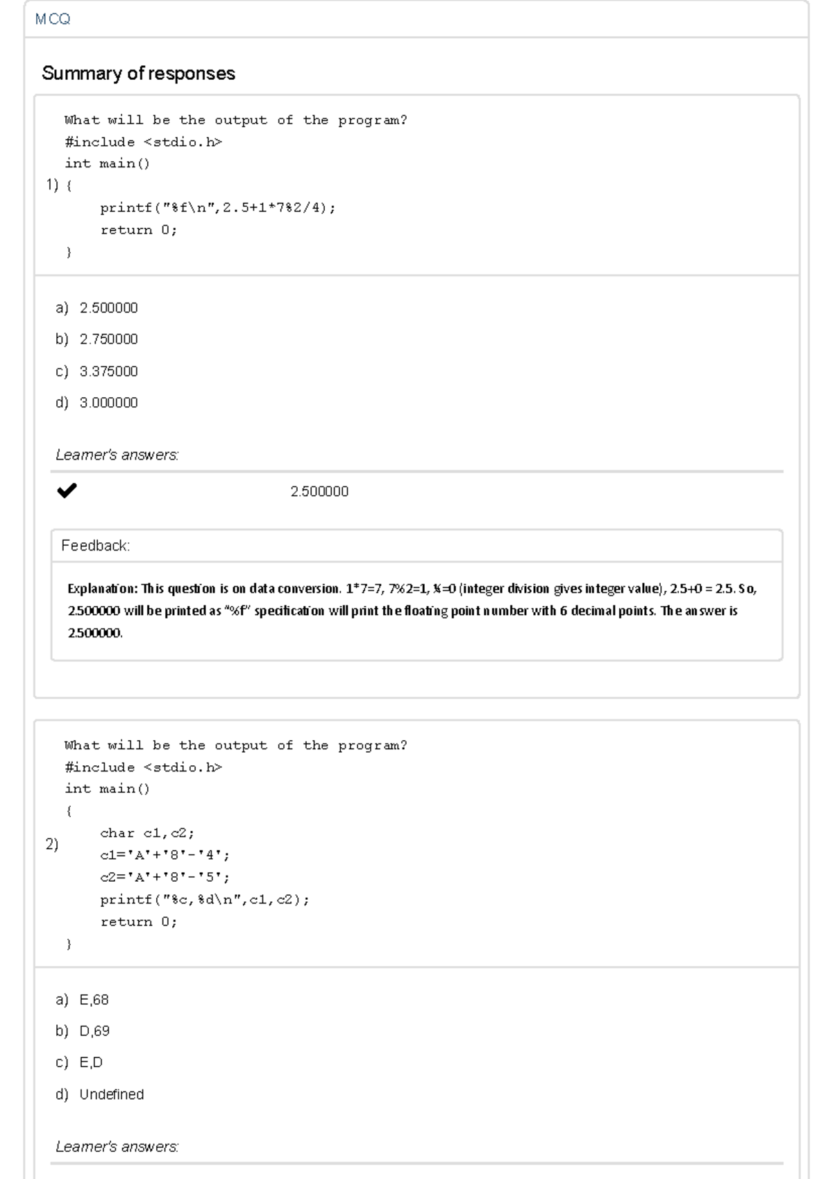 Basic c - notes - MCQ Summary of responses 1) What will be the output ...