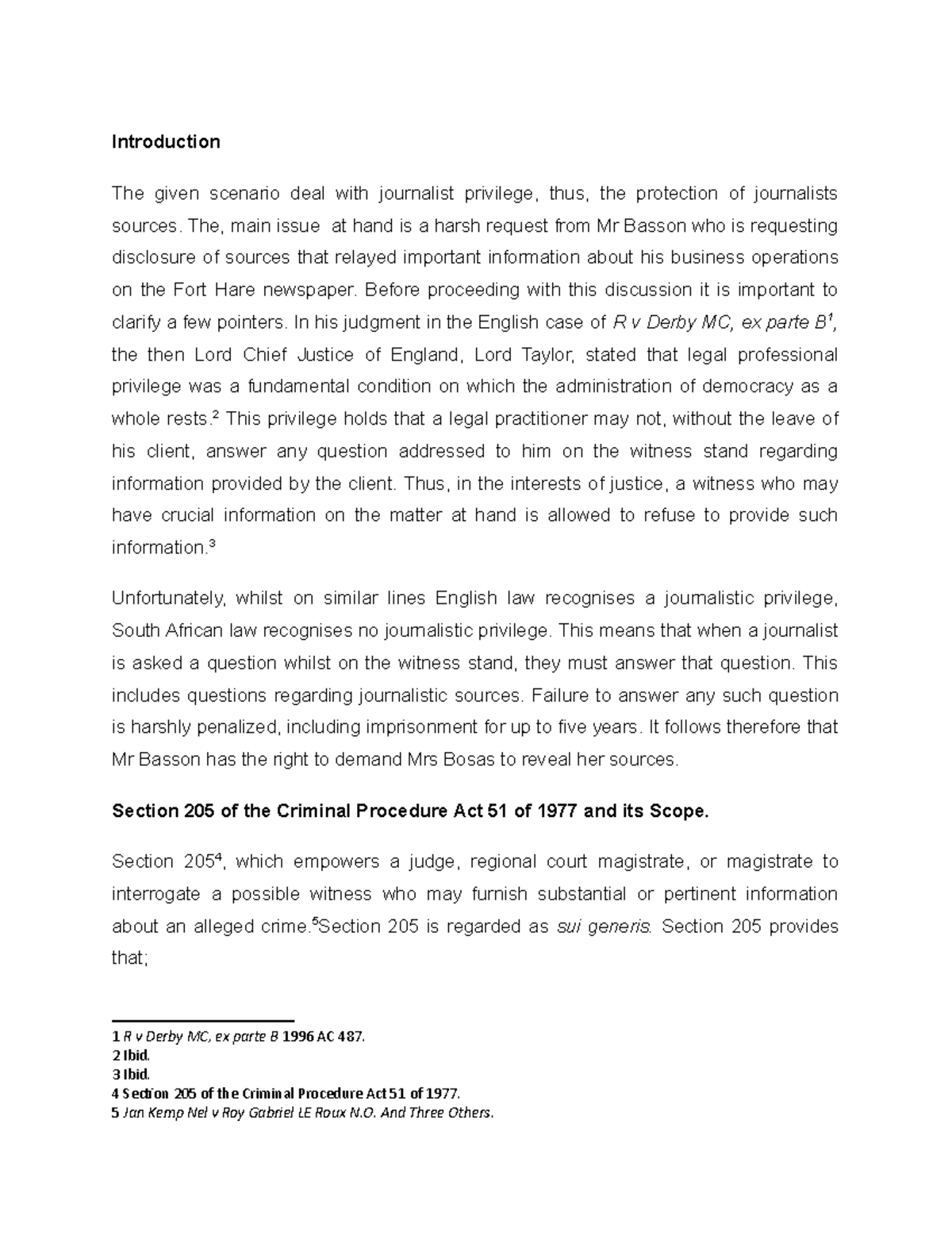Sinoe Media LAW Question 2 - Introduction The given scenario deal with ...