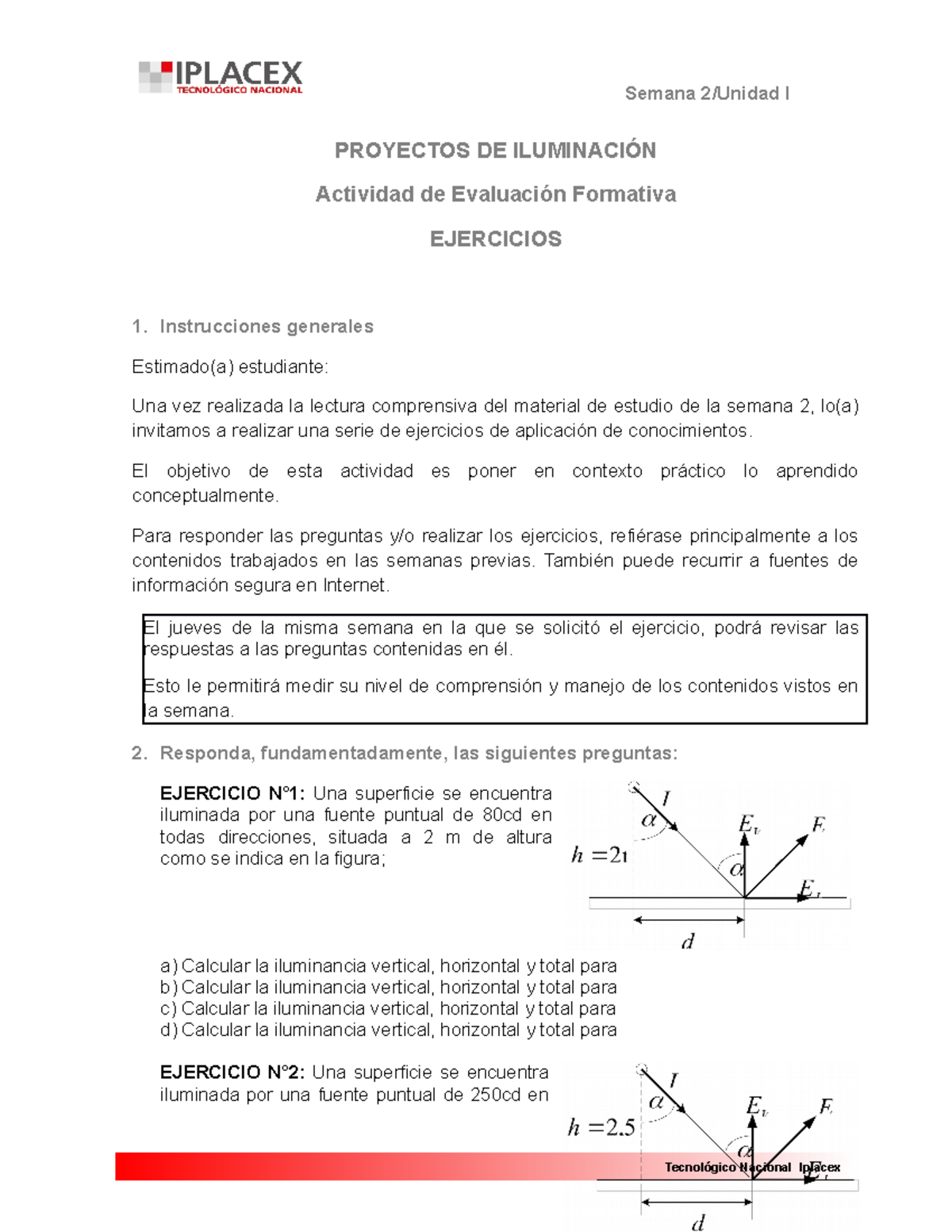 EJ 2-5 - Proyecto iluminaciob - Semana 2/Unidad I PROYECTOS DE ILUMINACIÓN Actividad de ...