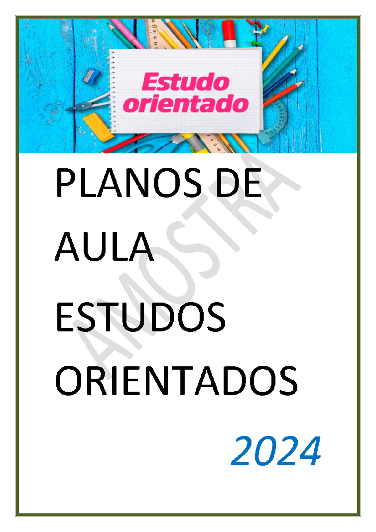 Planos DE AULA Estudos Orientados 2024 - PLANOS DE AULA ESTUDOS ...