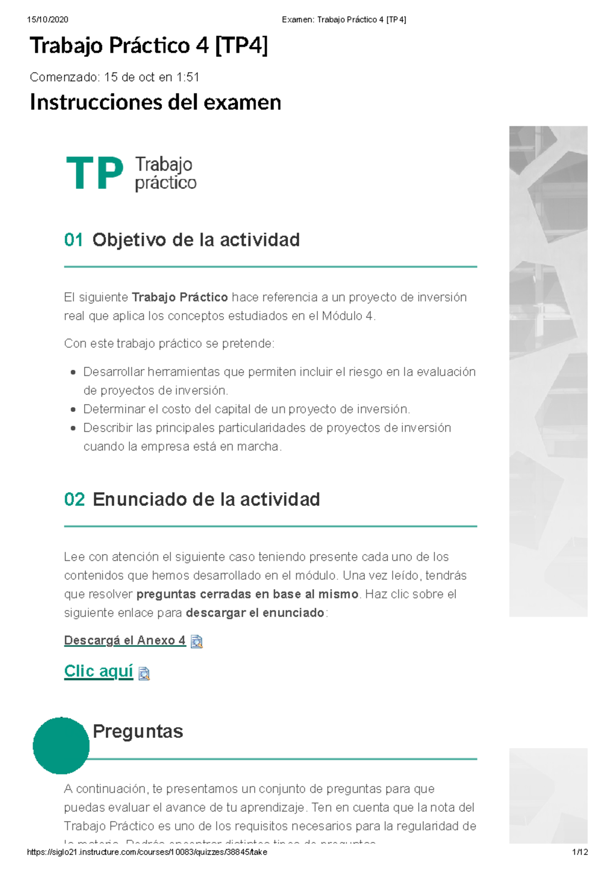 Examen Trabajo Práctico 4 [TP4]yo 72,5 - Trabajo Prácco 4 [TP4] Comenzado: 15 de oct en 1: - Studocu