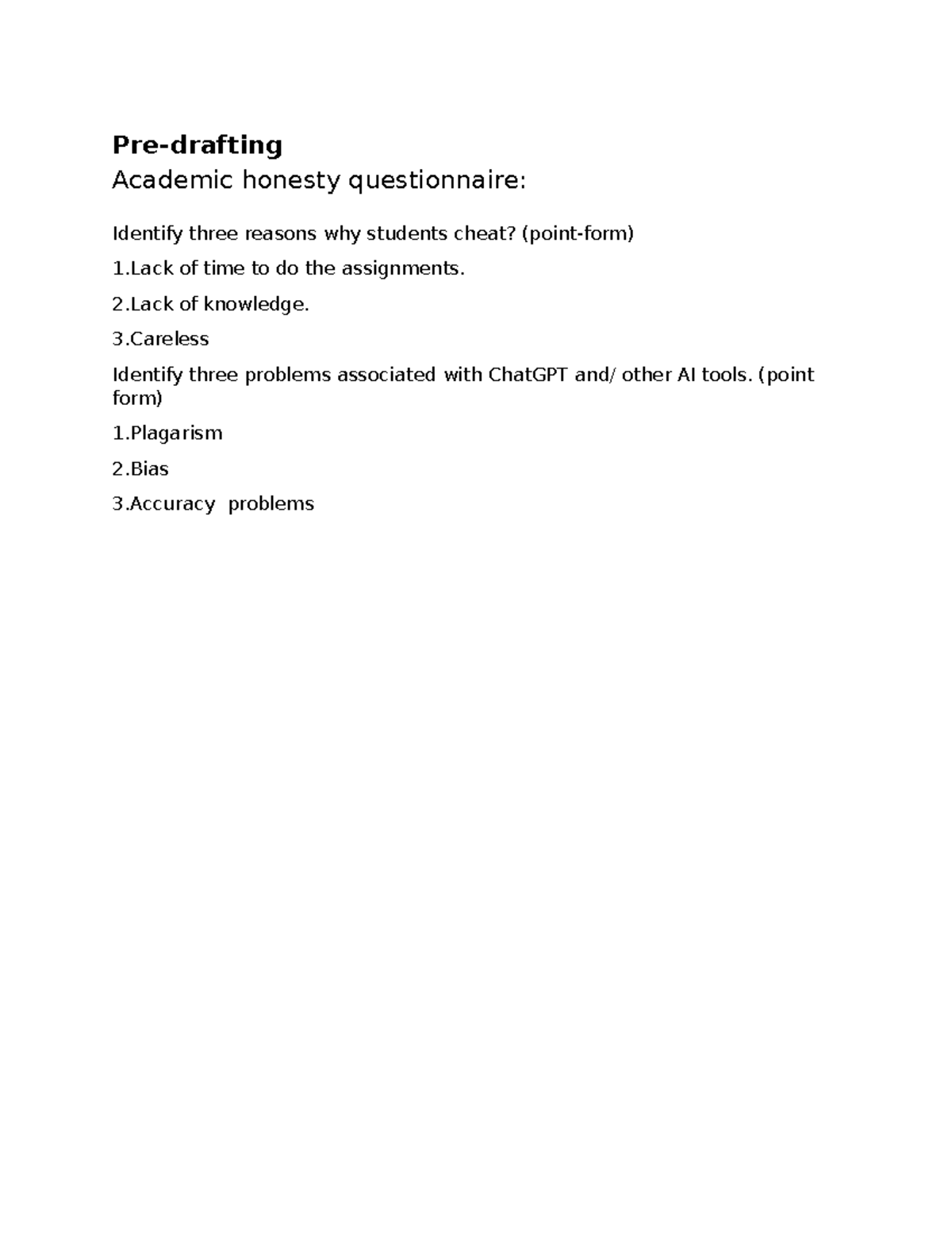 Project 1 Draft template 2 - Pre-drafting Academic honesty questionnaire: Identify three reasons ...