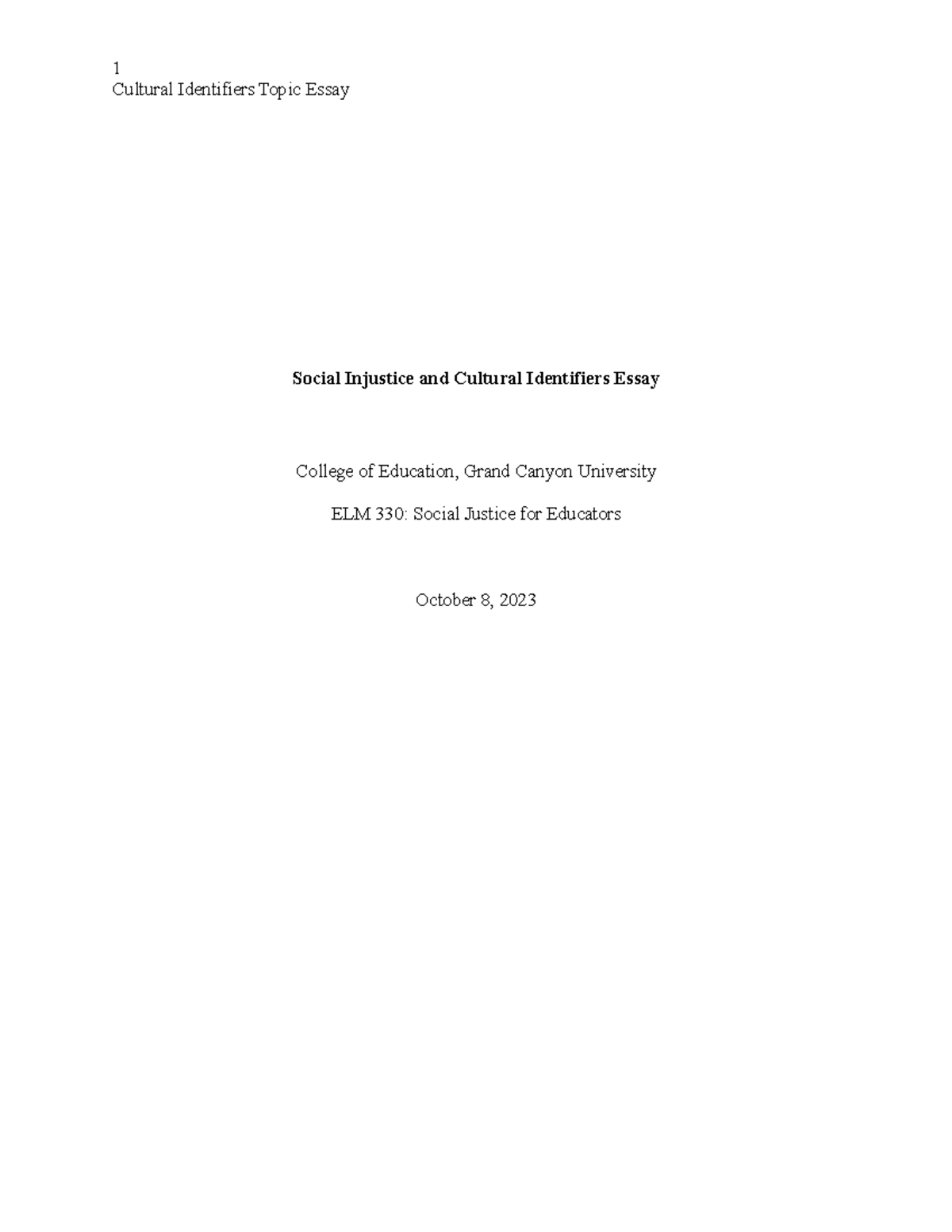 EDU 330- Social Injustice and Cultural Identifiers Essay - Cultural ...