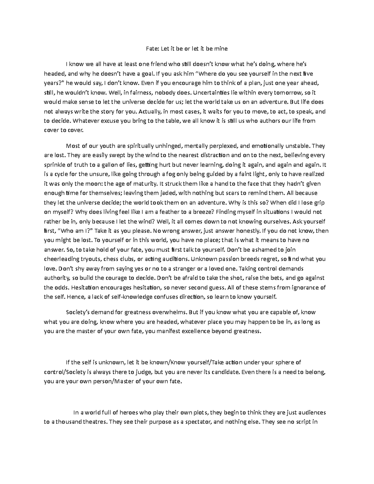 Master Of Your Own Fate This Essay Can Be Taken As A Speech To Those Who Are Willing To Take