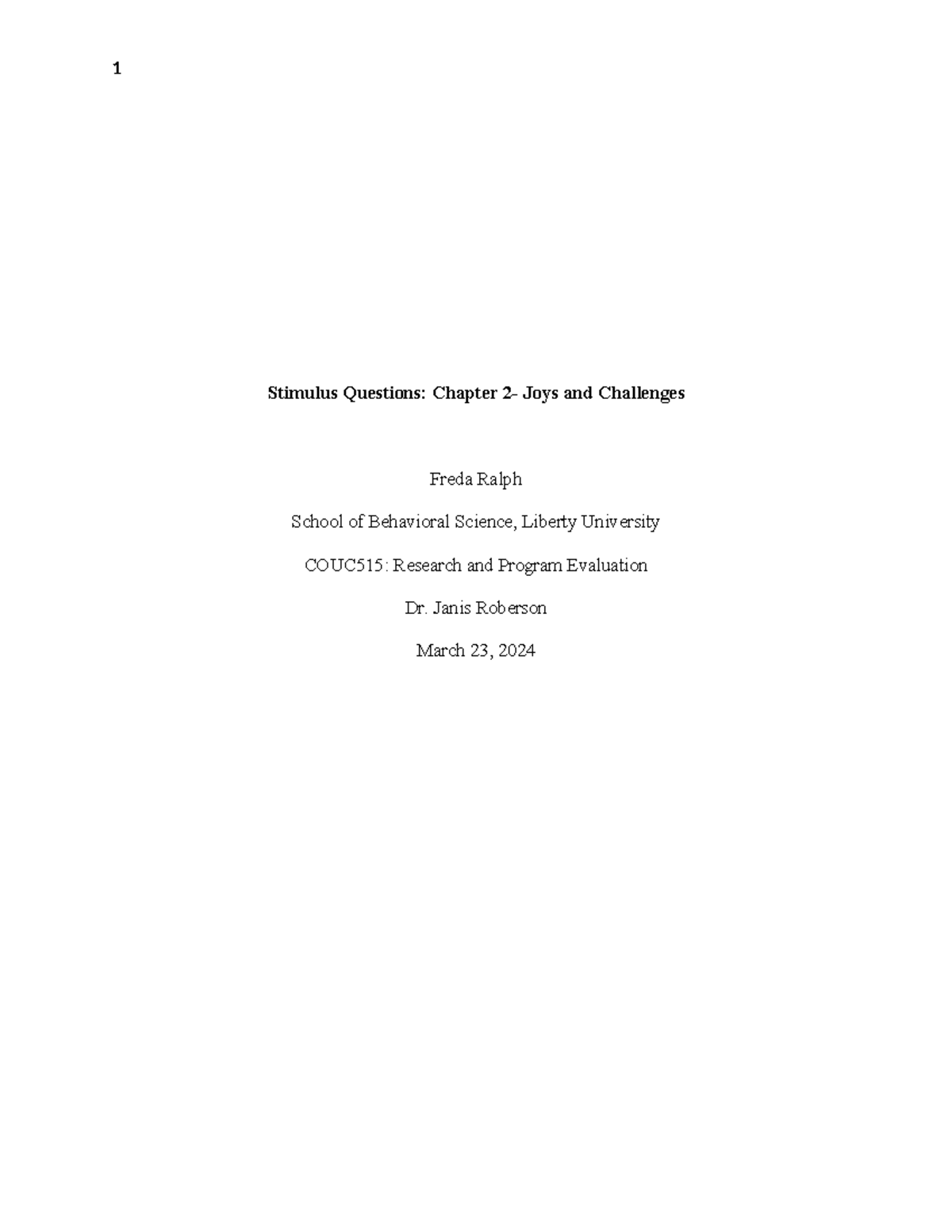 Stimulus Questions Chapter 2 - Janis Roberson March 23, 2024 2 Chapter ...