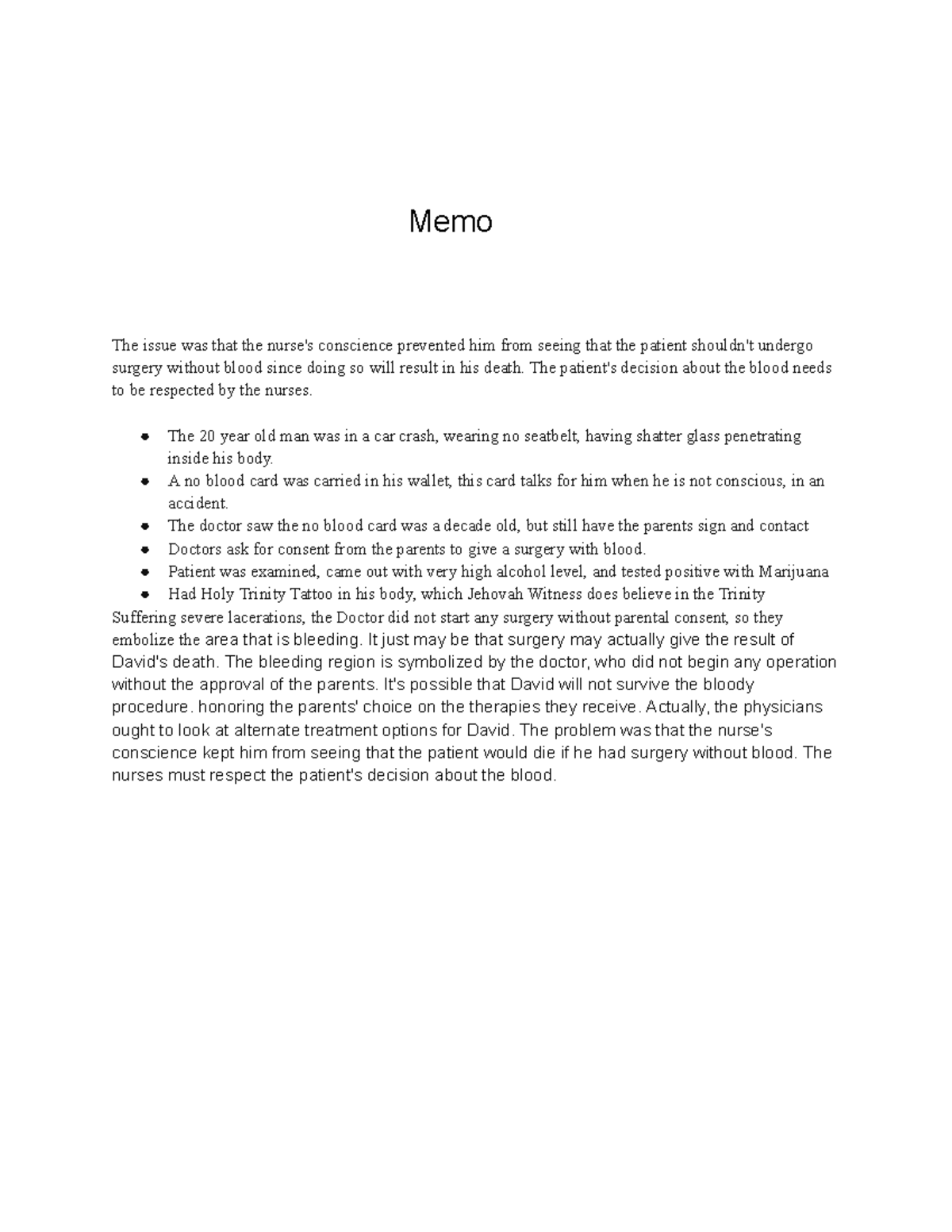 Written Report 1 - wesfewv - Memo The issue was that the nurse's ...