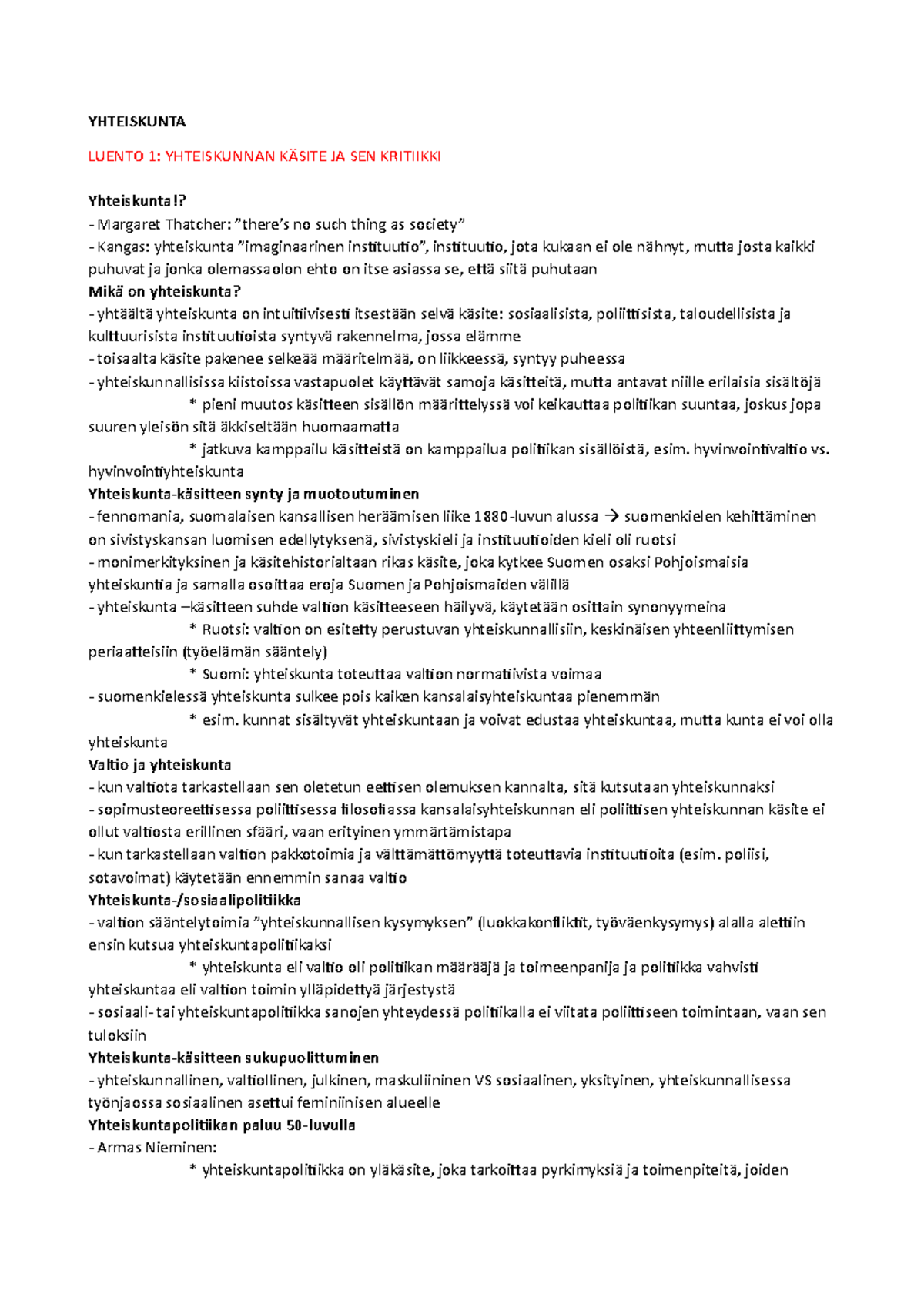 Yhteiskunta - hyvinvointivaltio vs. hyvinvointiyhteiskunta Yhteiskunta ...