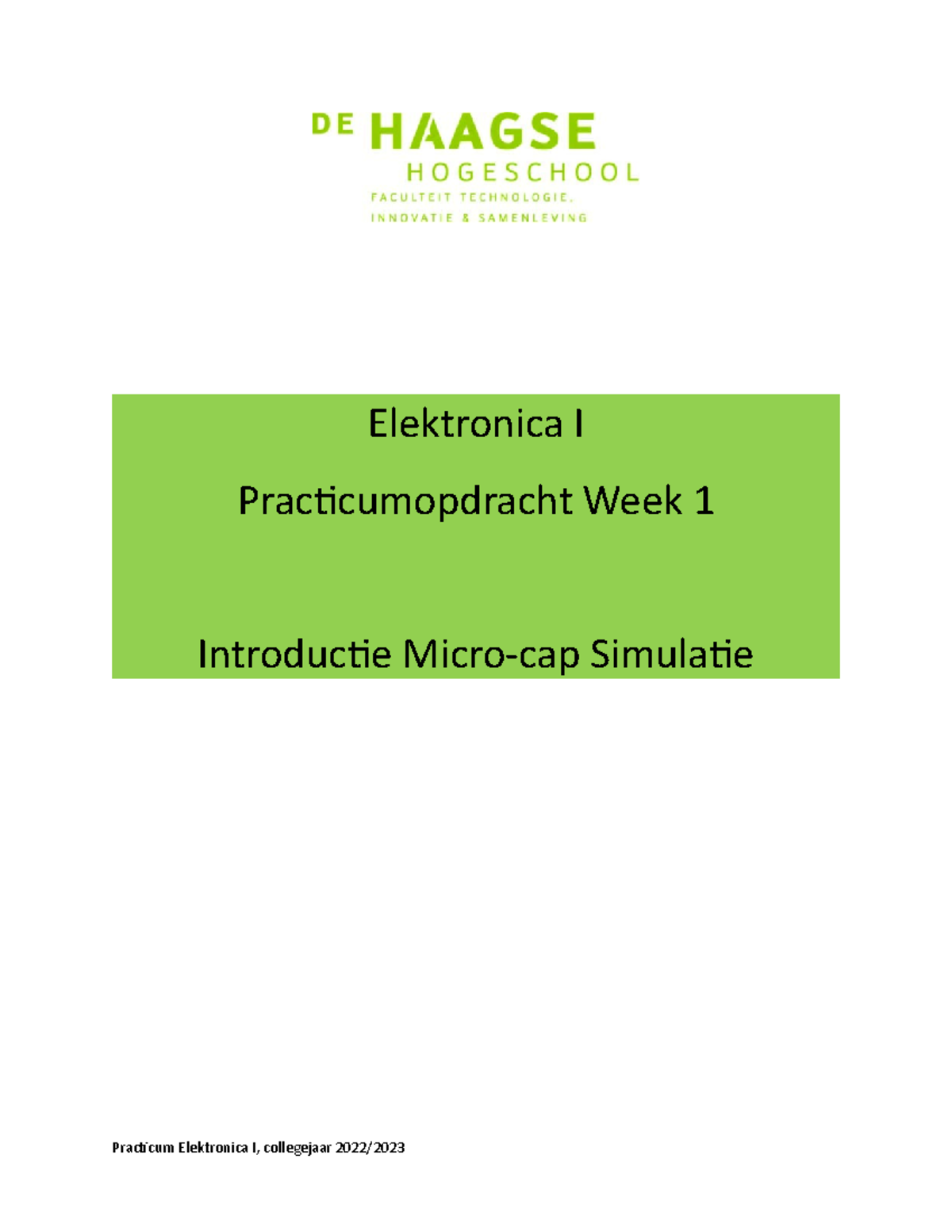 Practicumopdracht Week 1 - Micro-Cap 12, de twaalfde generatie, combineert een moderne ...