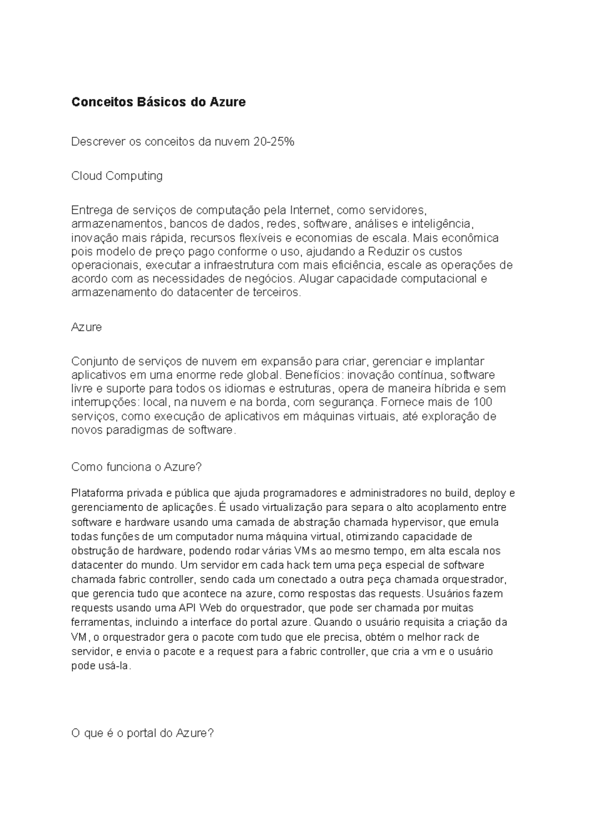 AZ-900 - Conceitos Básicos do Azure Descrever os conceitos da nuvem 20-25% Cloud Computing ...