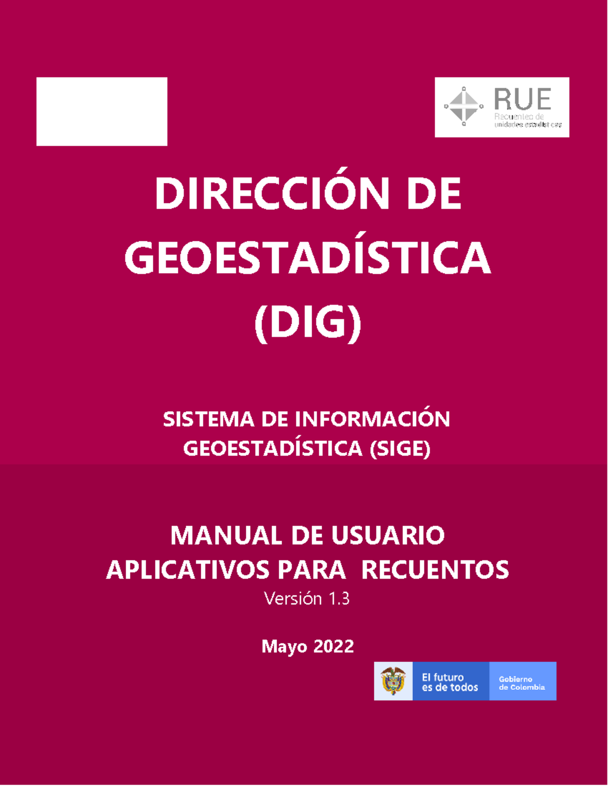 Manual APP Movil Recuentos - DIRECCI”N DE GEOESTADÕSTICA (DIG) SISTEMA ...
