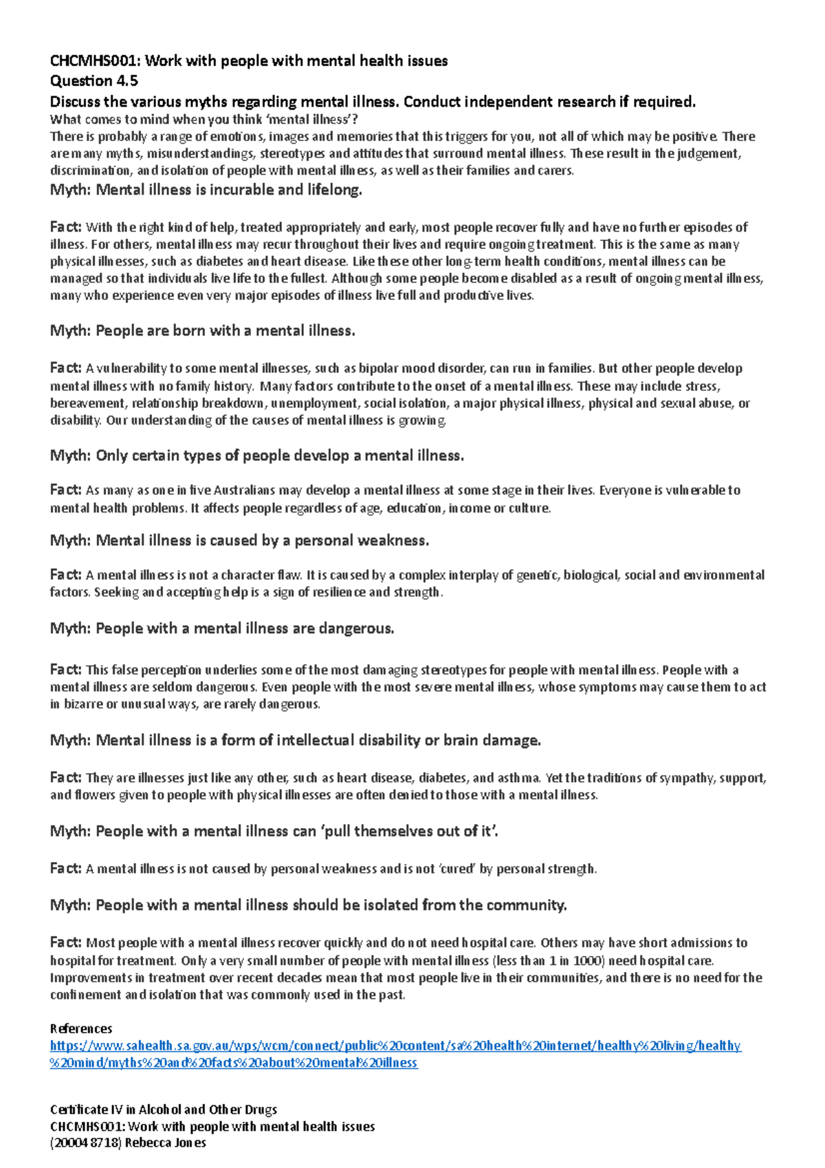 Question 4.5 myths and facts regarding mental illness - CHCMHS001: Work ...