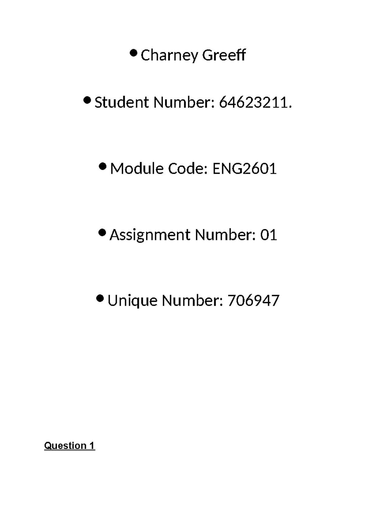 Eng2601 ass1 - practice - Charney Greeff Student Number: 64623211. Module Code: ENG Assignment ...
