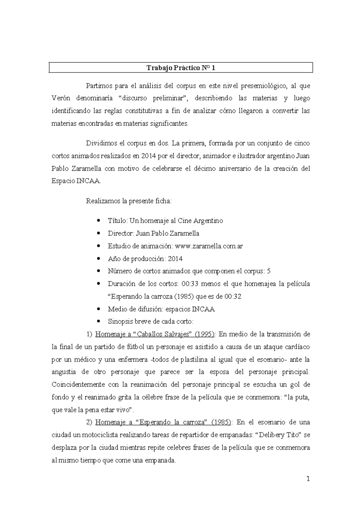 TP Semio - analisis niveles - Trabajo Práctico N° 1 Partimos para el análisis del corpus en este ...