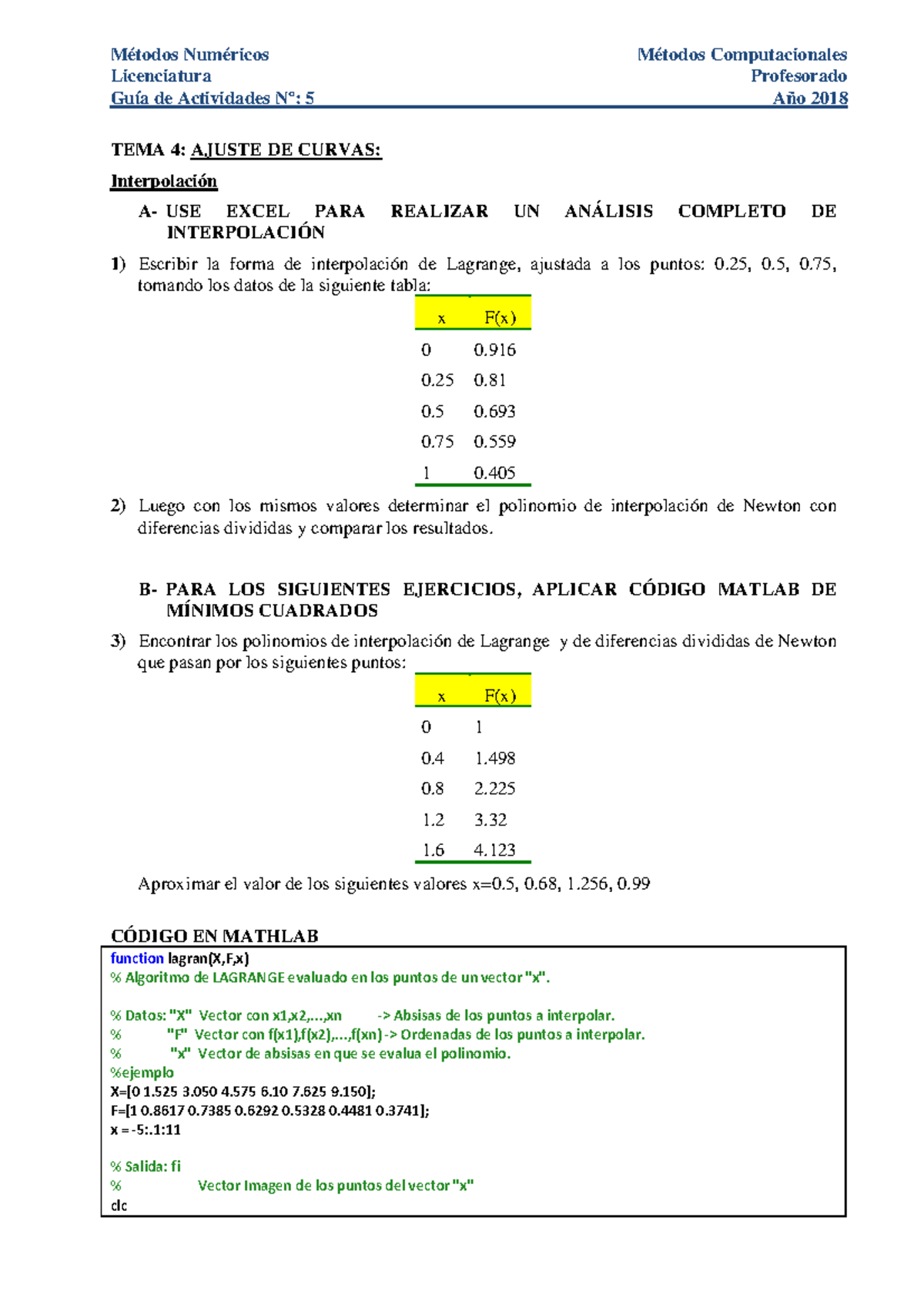 Guia de Actividades N6 2018 - Warning: TT: undefined function: 32 Métodos Numéricos Métodos ...