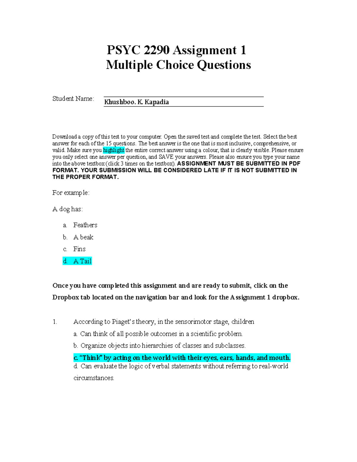 Assignment 1 (mcqs) - PSYC 2290 Assignment 1 Multiple Choice Questions Student Name: Khushboo. K ...