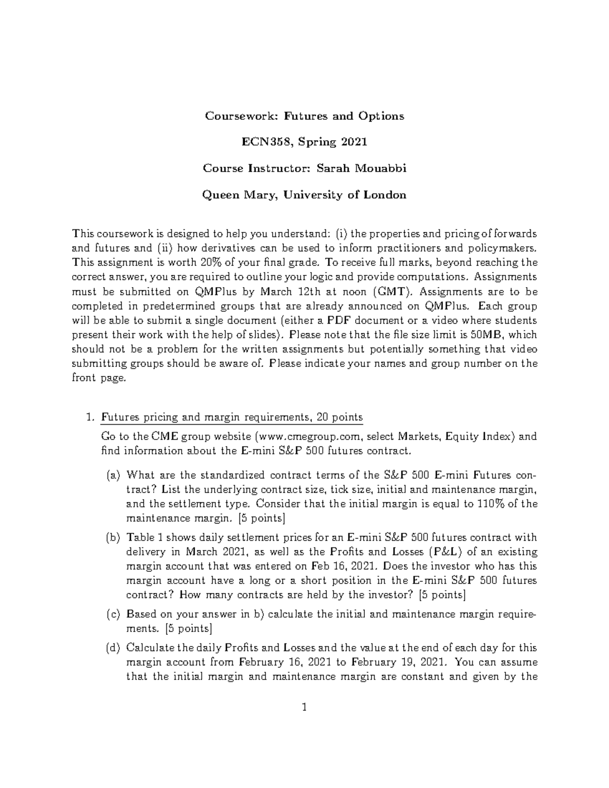 Coursework - This assignment is worth 20% of your final grade. To ...