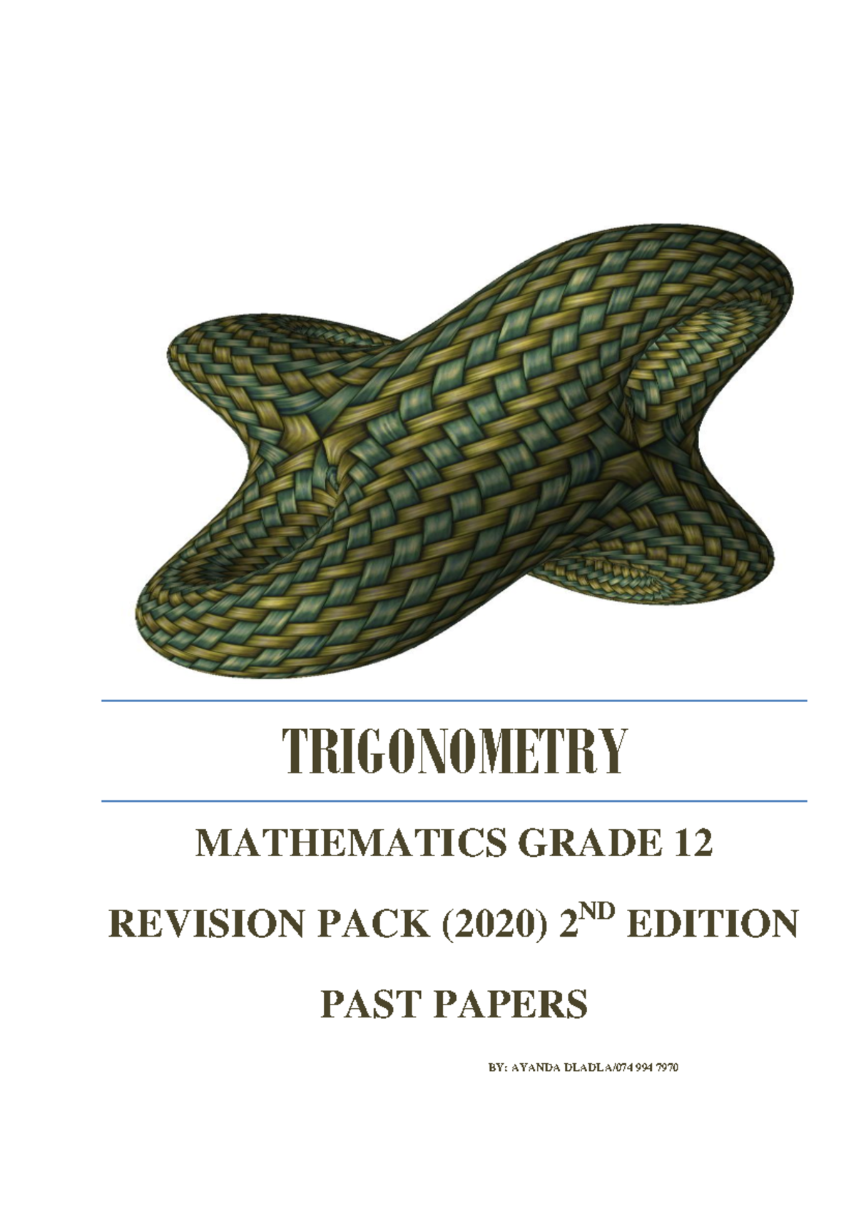 2020 Grade 12 Trigonometry - TRIGONOMETRY MATHEMATICS GRADE 12 REVISION ...