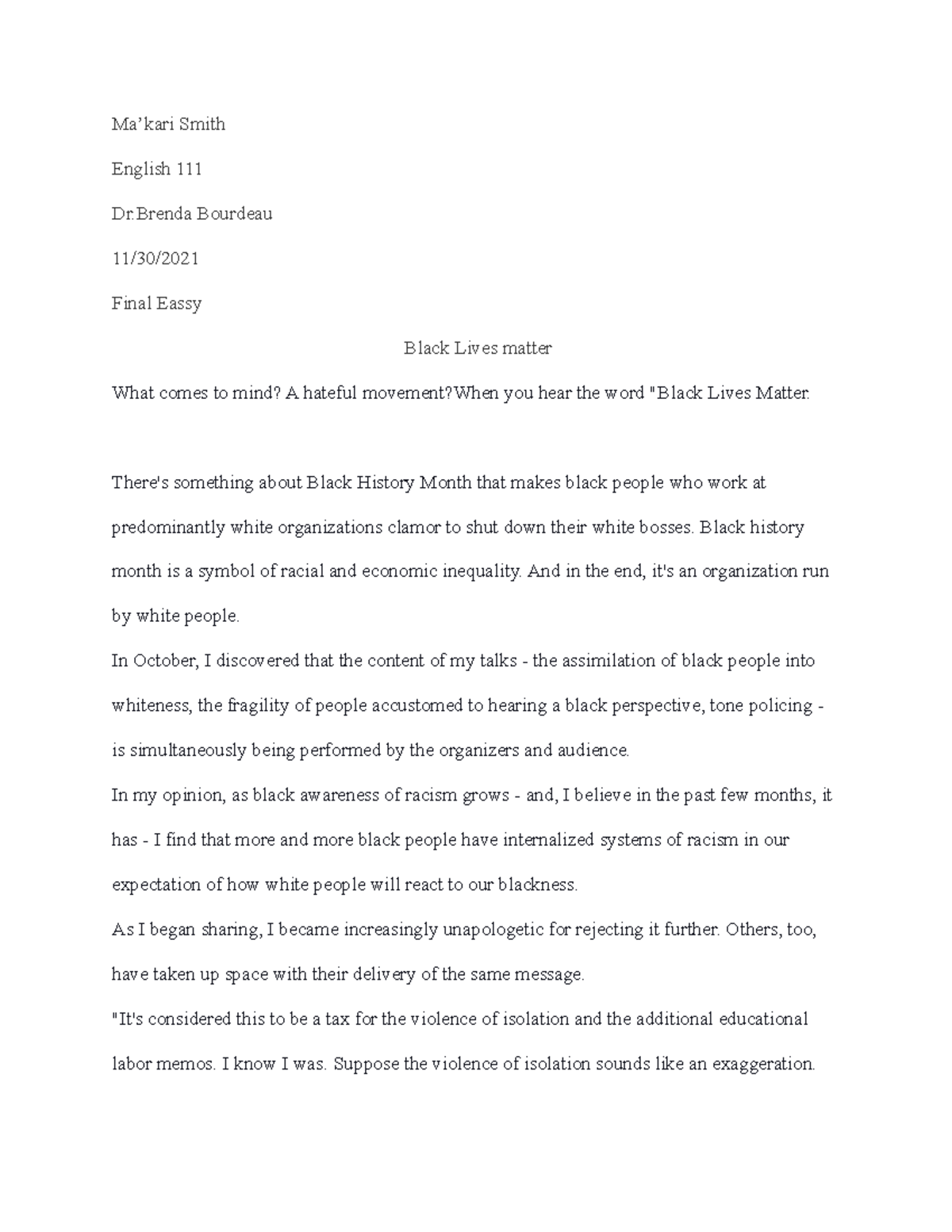BLM - blm - Ma’kari Smith English 111 Dr Bourdeau 11/30/ Final Eassy ...