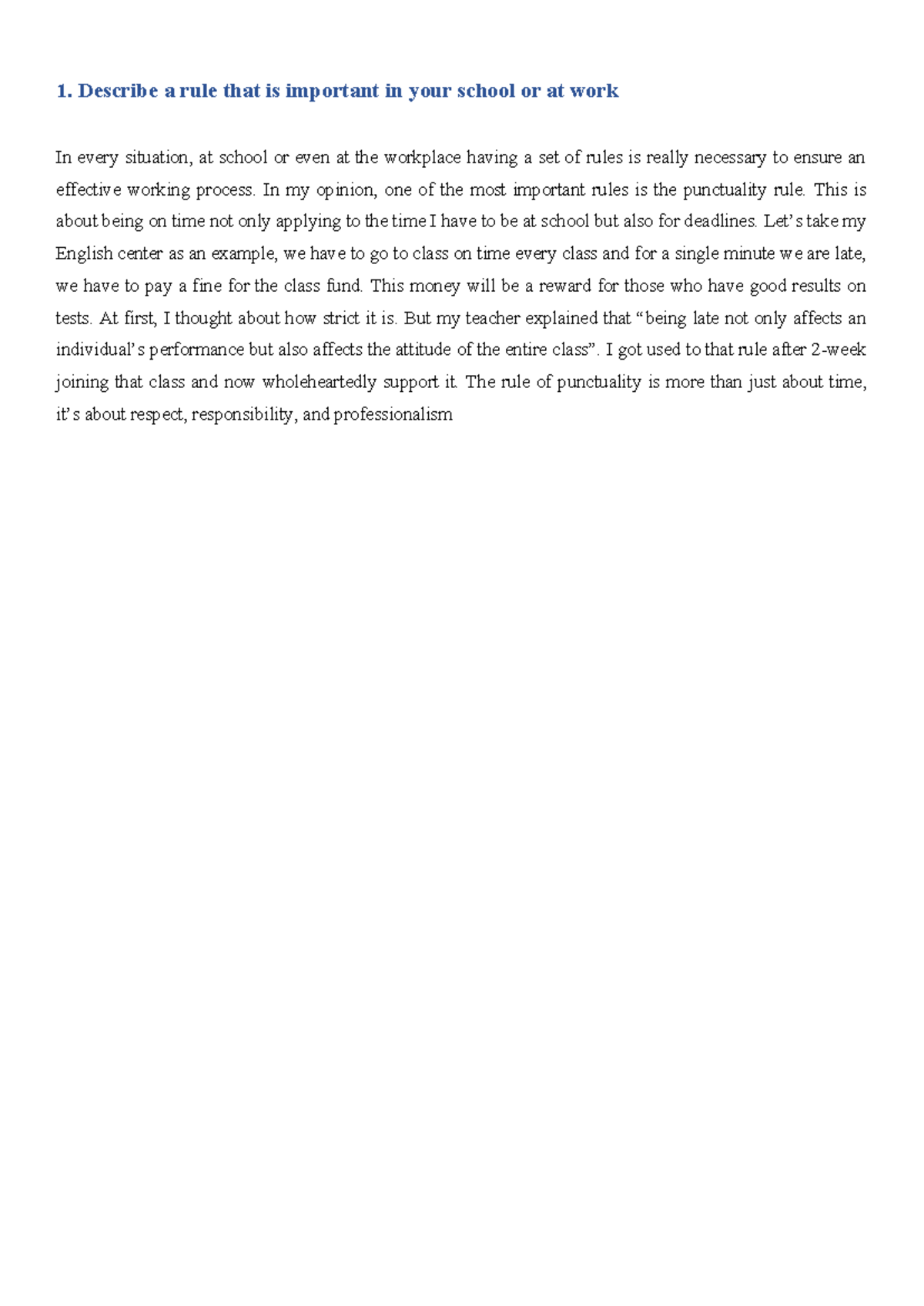 Ielts transcript - 1. Describe a rule that is important in your school ...