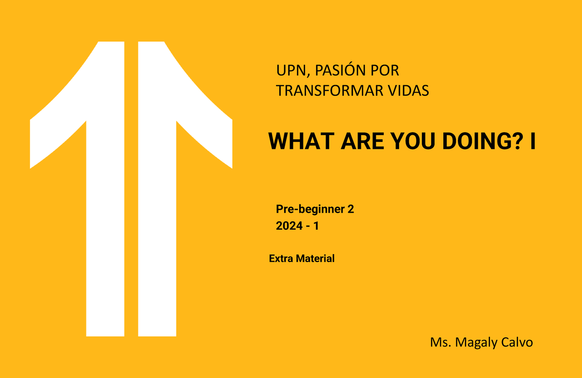 Extra Material- Module 5 - Pre beginner - UPN, PASIÓN POR TRANSFORMAR ...