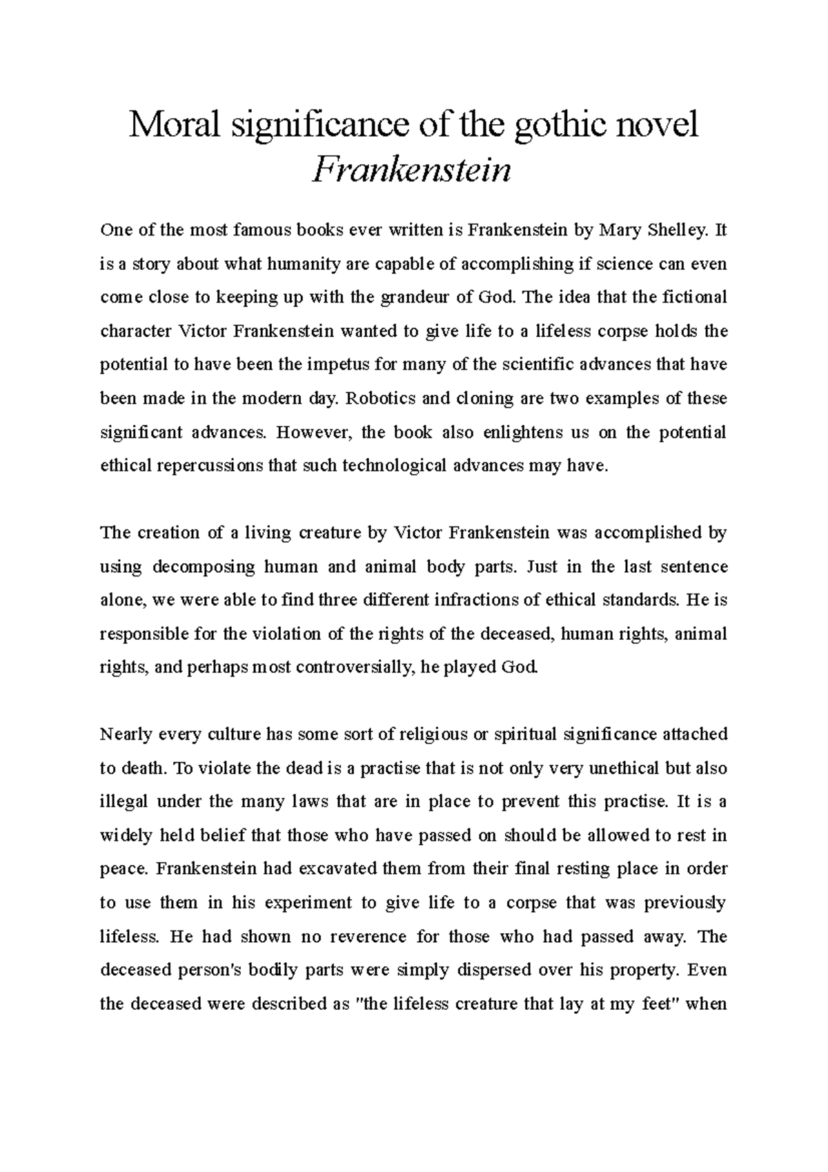 Moral significance of the gothic novel Frankenstein - It is a story ...