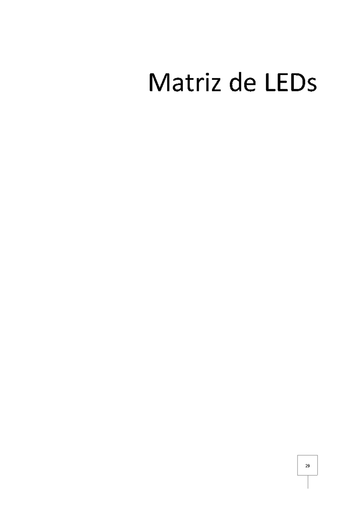 practica 4 matriz led - Matriz de LEDs Matriz de LEDs Descripción Se ...