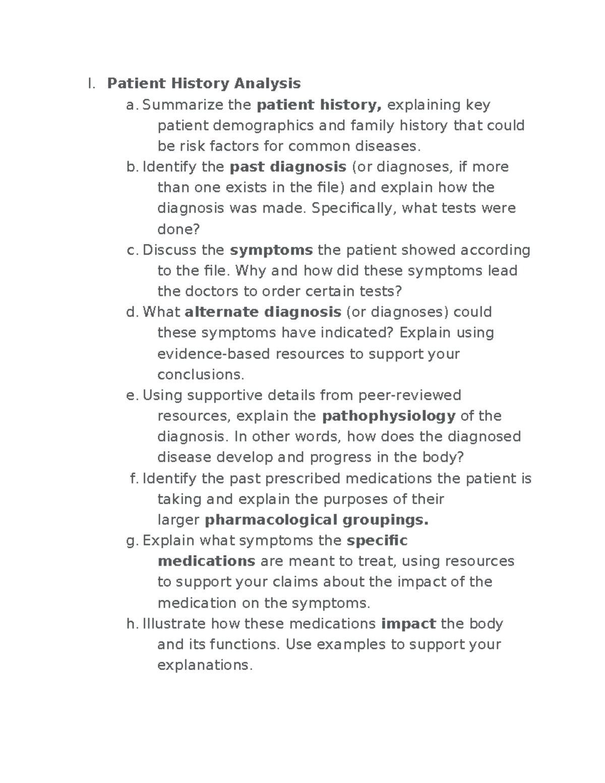 Milesstone 1 - I. Patient History Analysis a. Summarize the patient ...