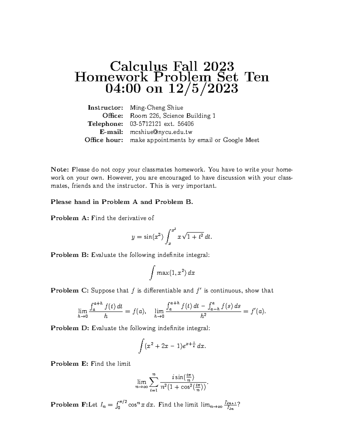 HW10 - Calculus Fall 2023 Homework Problem Set Ten 04:00 on 12/5/ Instructor: Ming-Cheng Shiue ...