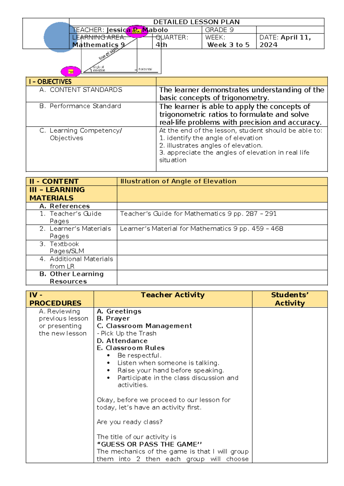 DLP - materials sample - I – OBJECTIVES A. CONTENT STANDARDS The ...