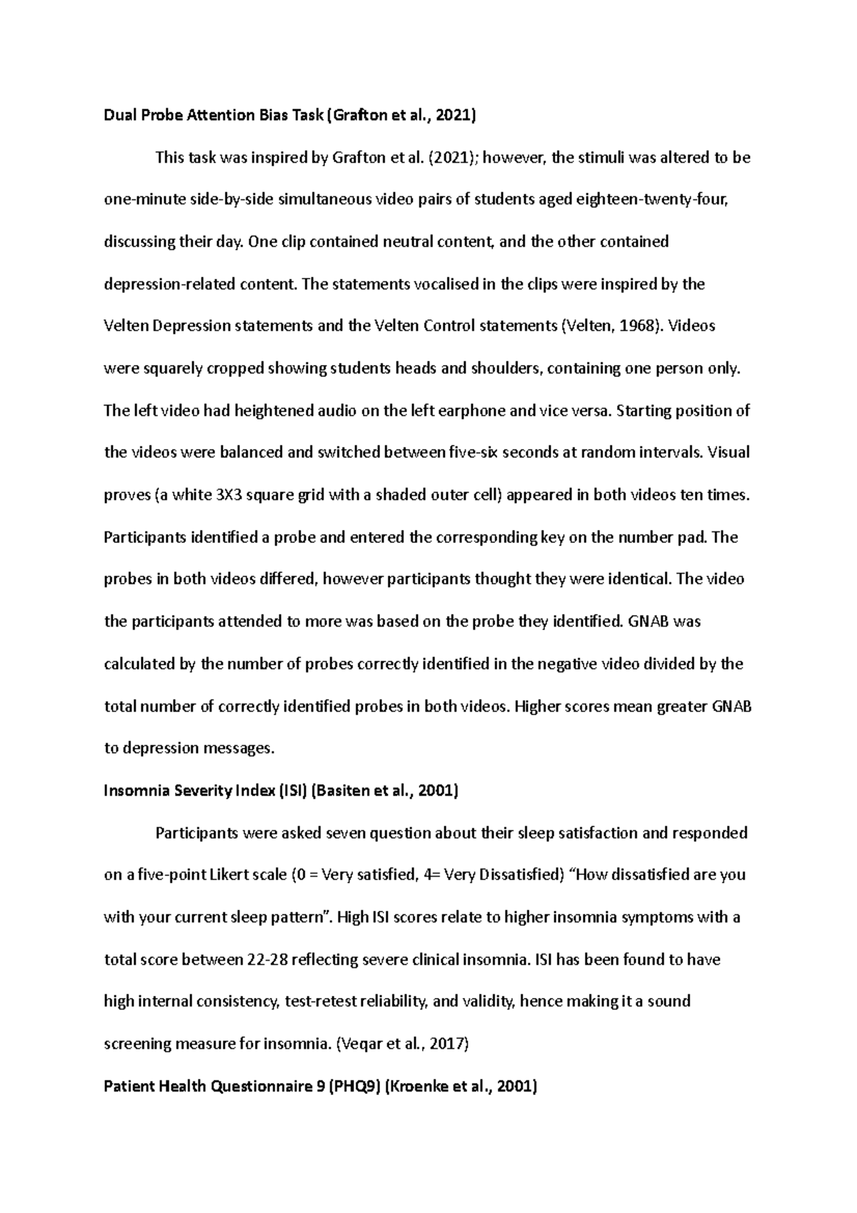 Dual Probe Attention Bias Task - , 2021) This task was inspired by ...