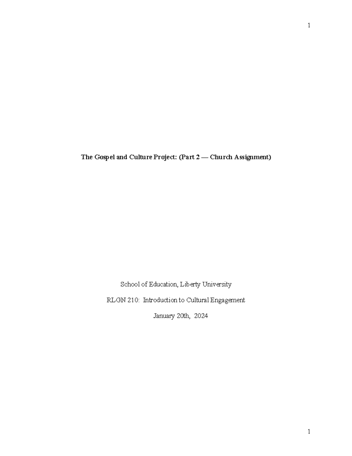 The Gospel and Culture Project (Part 1 — Church Assignment) - 1 The Gospel and Culture Project ...