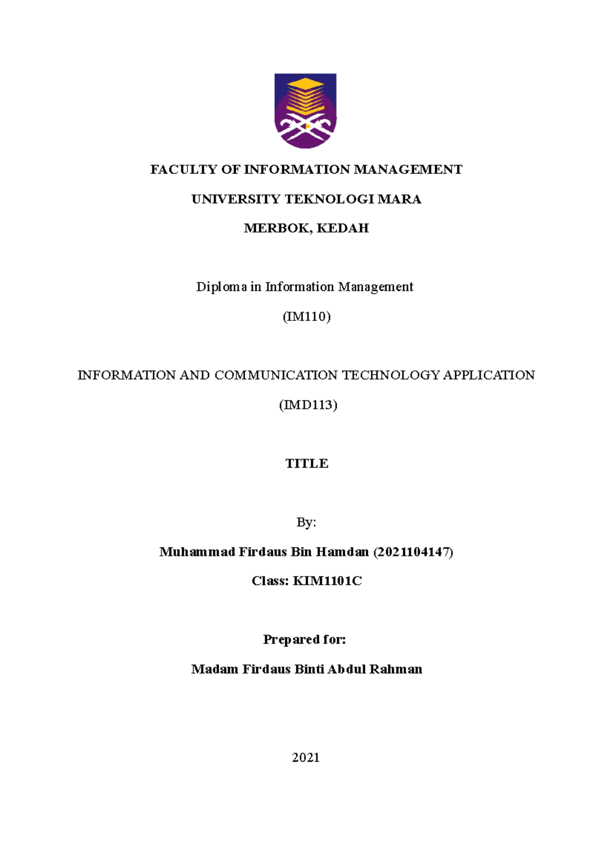Template assignment IMD113 - Information and Communication Technology ...