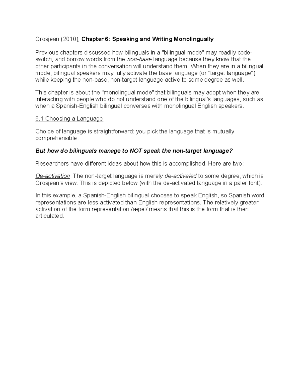 Week 7 - Ling notes for exam - Grosjean (2010), Chapter 6: Speaking and ...