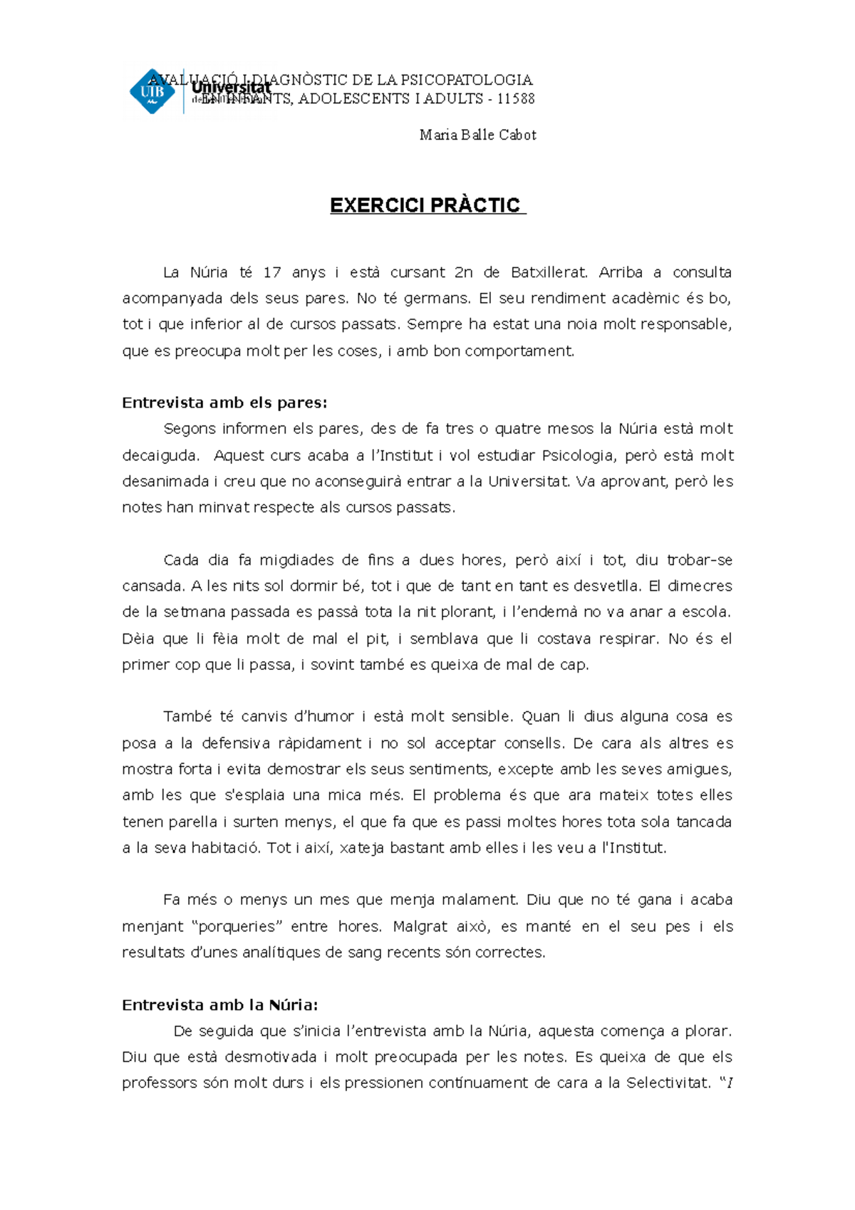 Exercici Pràctic Núria - Intervención Psicológica en Trastornos Psicopatológicos en Adultos ...