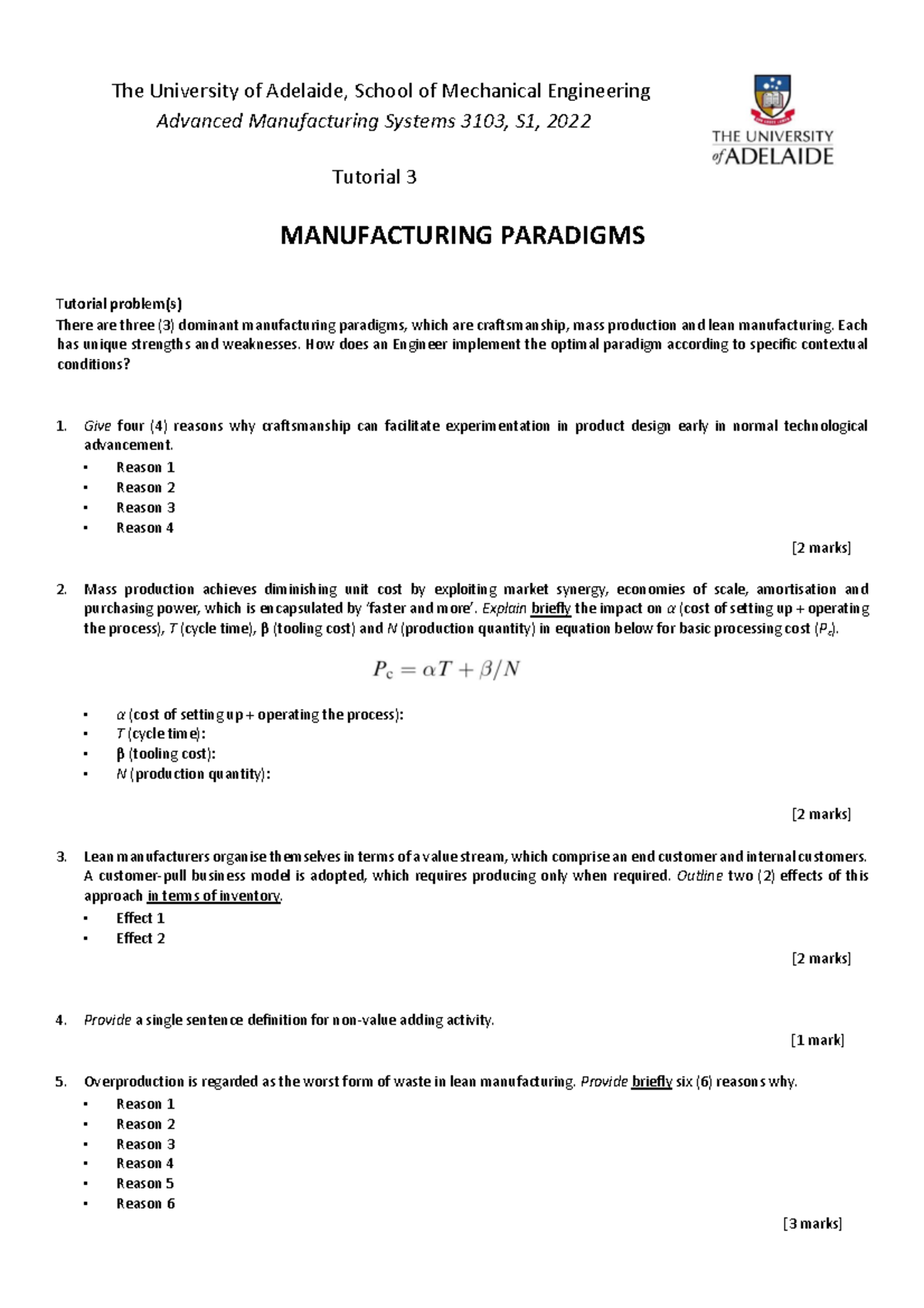 Tutorial 3 (Manufacturing paradigms) 2022 - The University of Adelaide ...