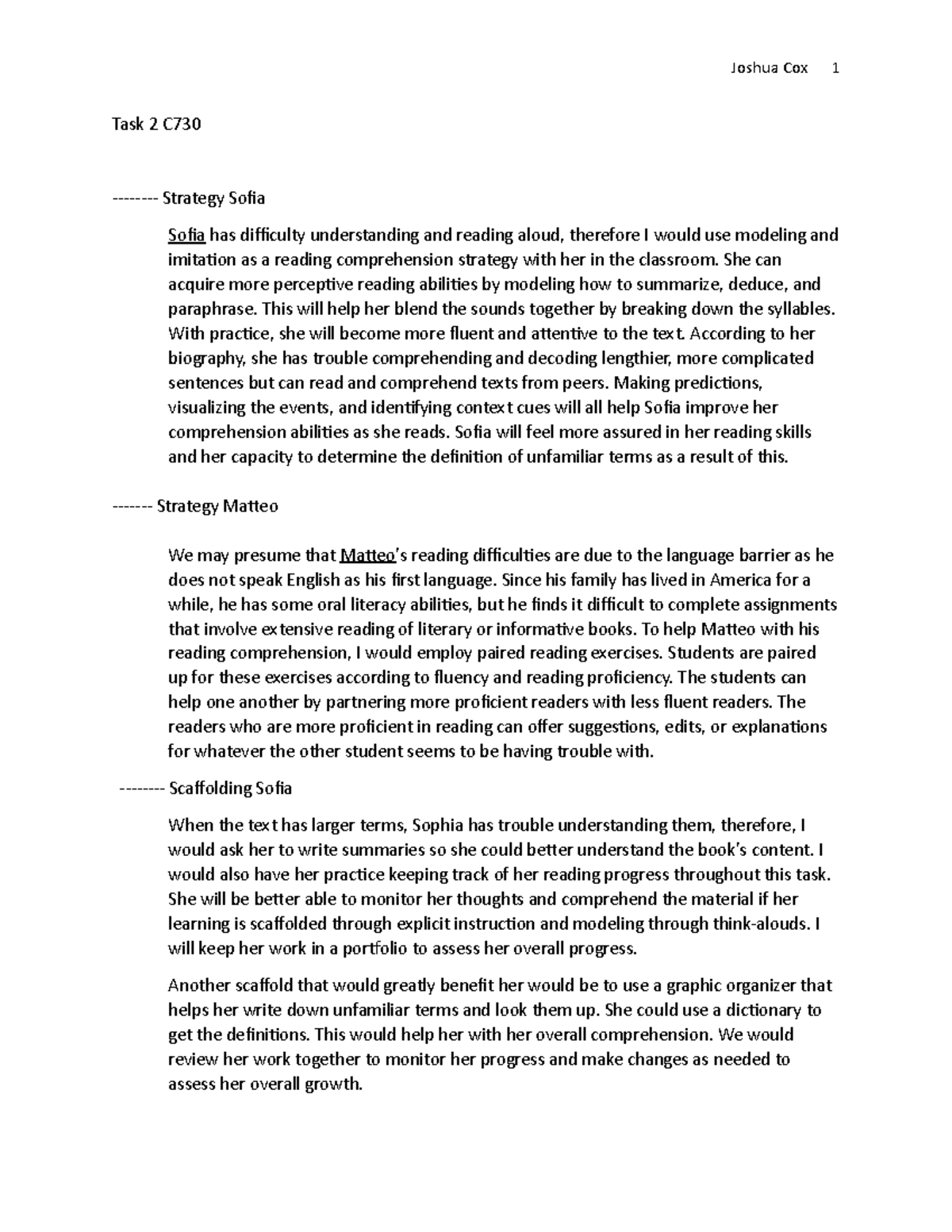 Task 2 C730 - SpEd - Joshua Cox 1 Task 2 C - Strategy Sofia Sofia has ...