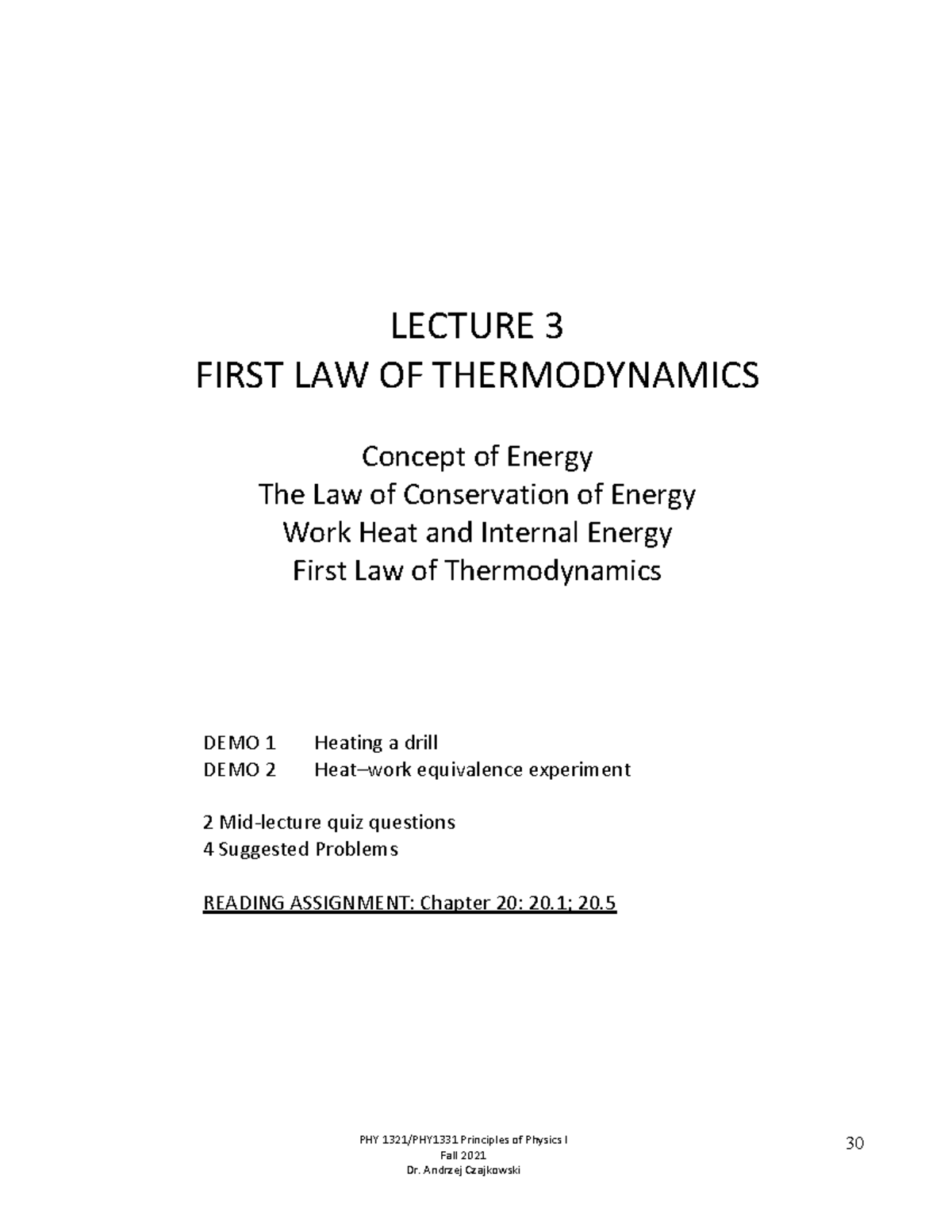 Lecture 3 - PHY 1321/PHY1331 Principles of Physics I Fall 2021 30 ...