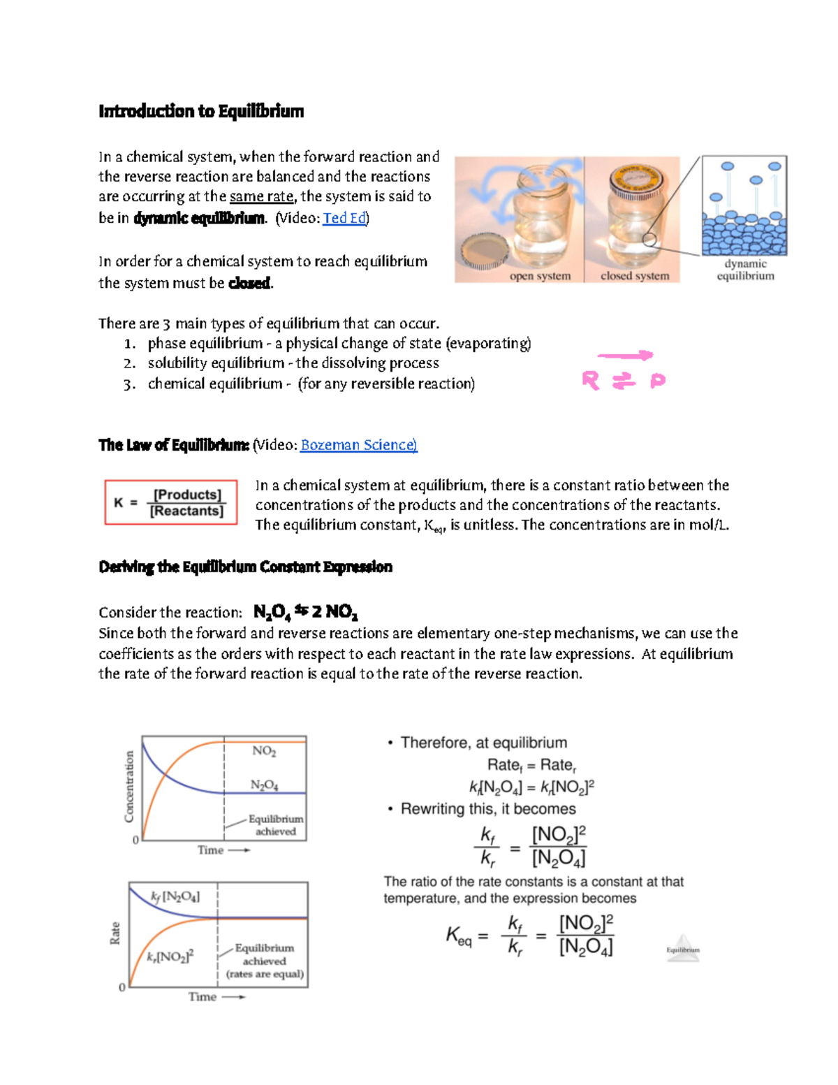 Introduction to Equilibrium - (Video: Ted Ed) In order for a chemical ...