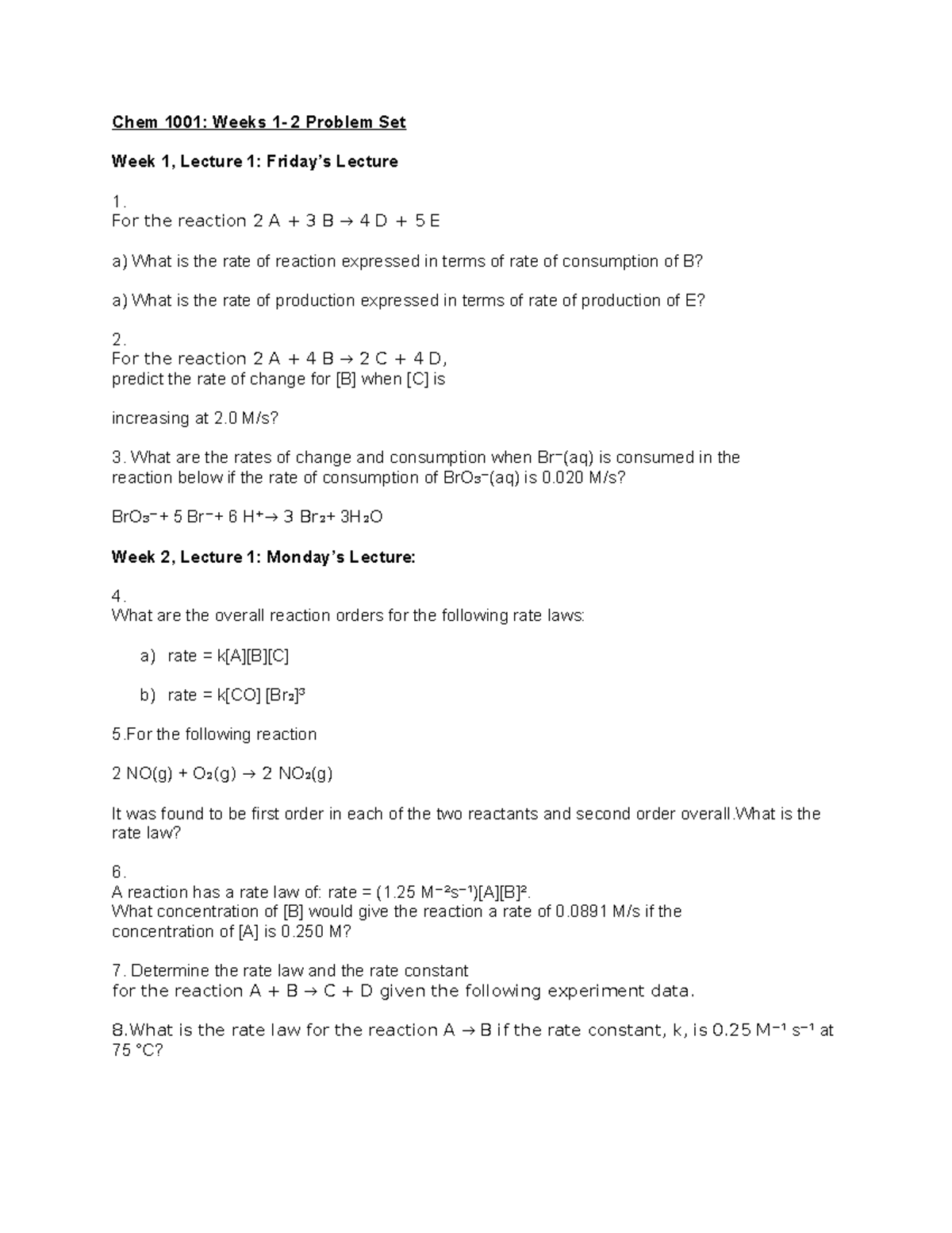 Chem 1001 Weeks 1- 2 Problem Set - Chem 1001: Weeks 1- 2 Problem Set Week 1, Lecture 1: Friday’s ...