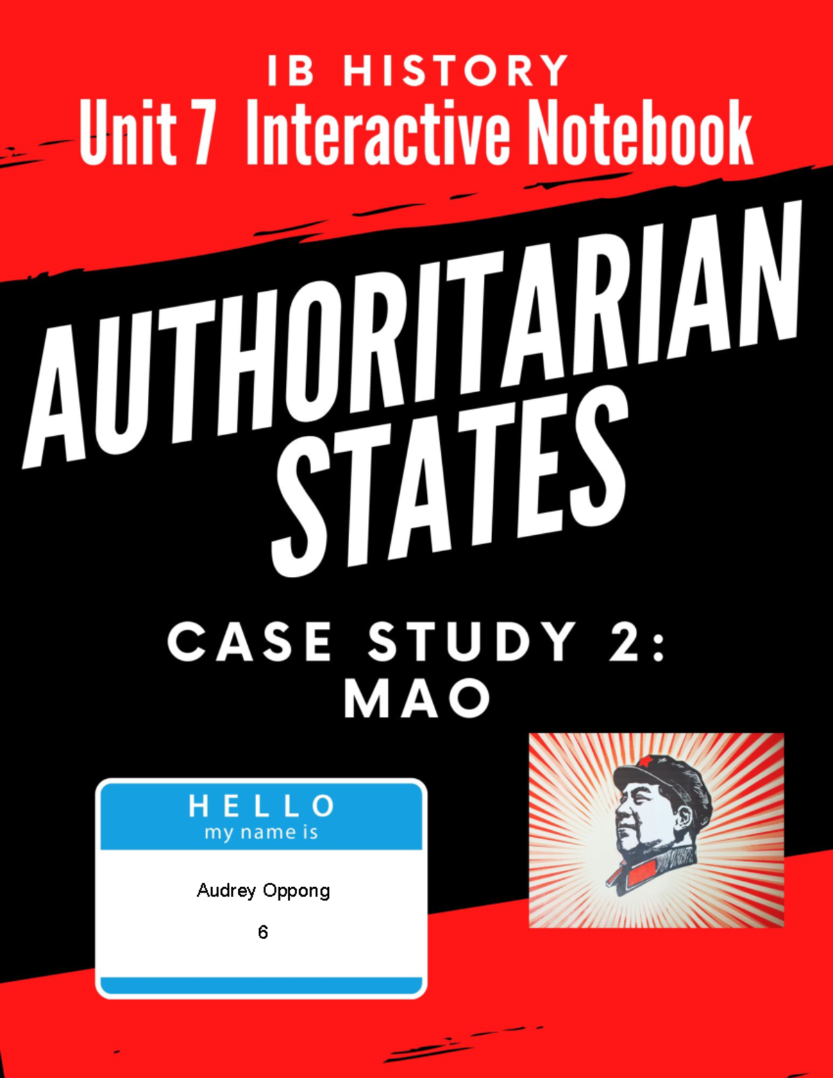 Topic 10: Authoritarian States Online Notebook - Audrey Oppong 6 In ...
