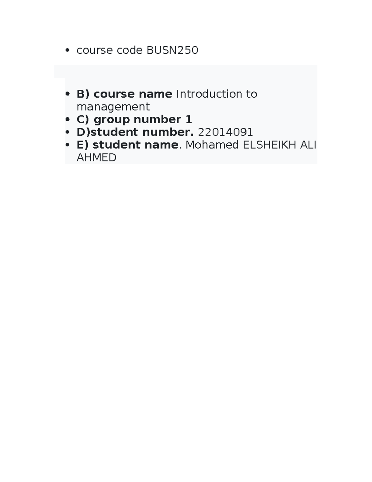 Assignment 2 - course code BUSN B) course name Introduction to ...