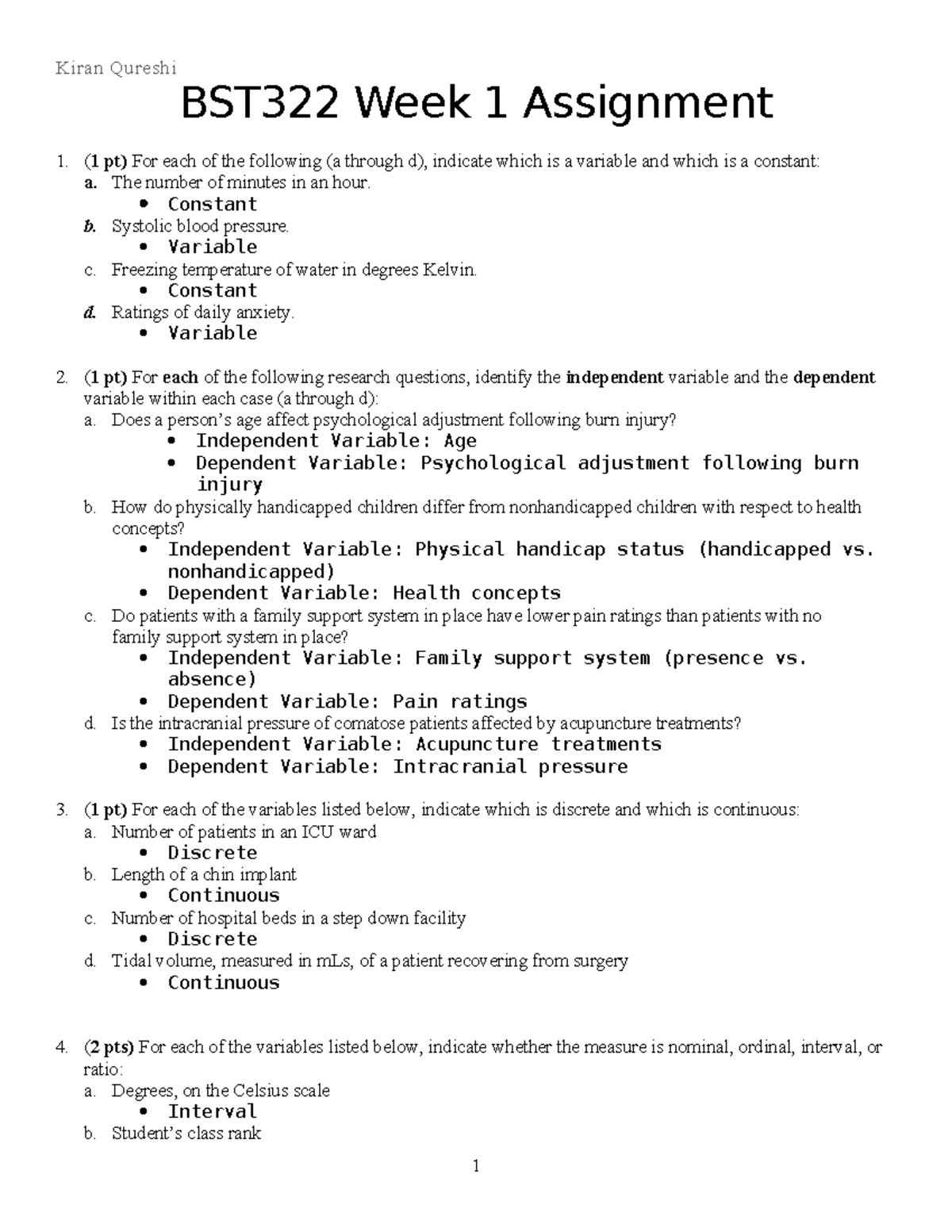 BST22Week1Assignment - Kiran Qureshi BST322 Week 1 Assignment 1. (1 pt) For each of the ...