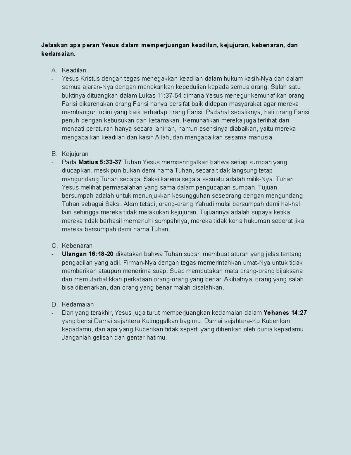 Agama - fefefefefef - Jelaskan apa peran Yesus dalam memperjuangan ...