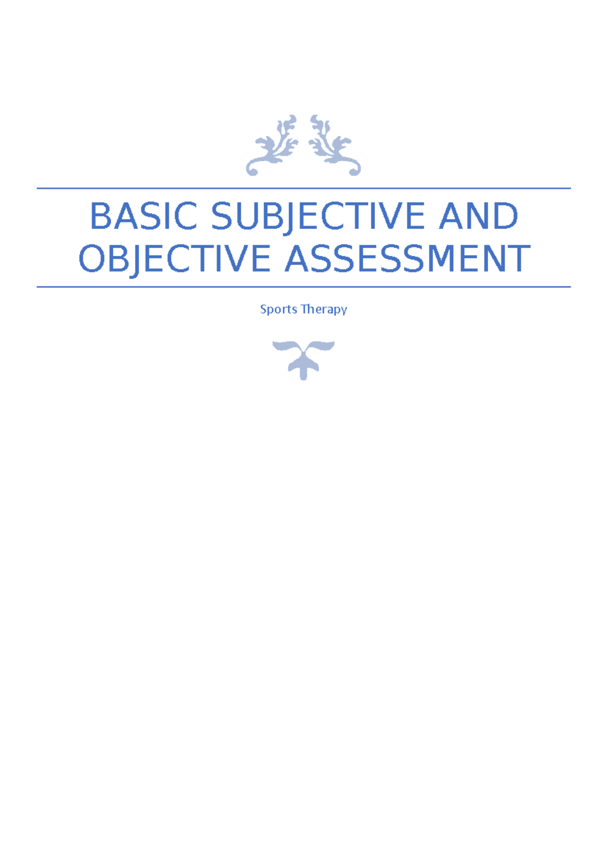 BOA Notes - BASIC SUBJECTIVE AND OBJECTIVE ASSESSMENT Sports Therapy ...
