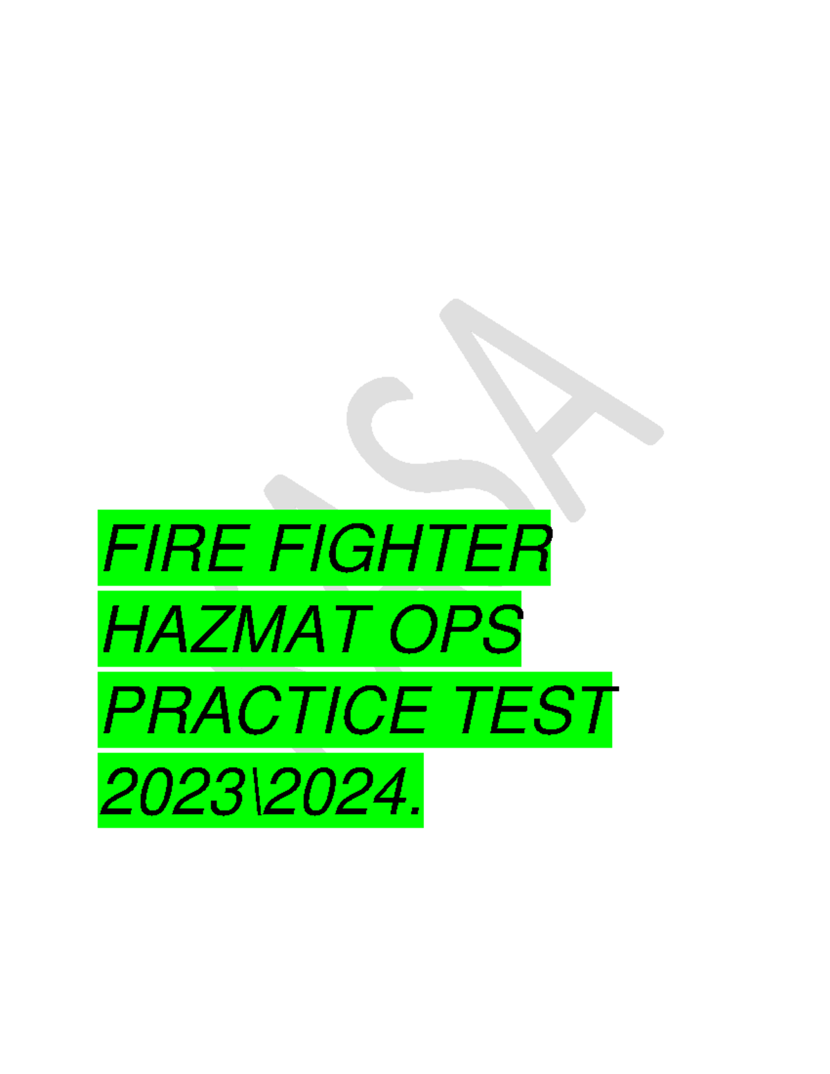 FIRE Fighter Hazmat OPS Practice TEST 2023 - FIRE FIGHTER HAZMAT OPS ...