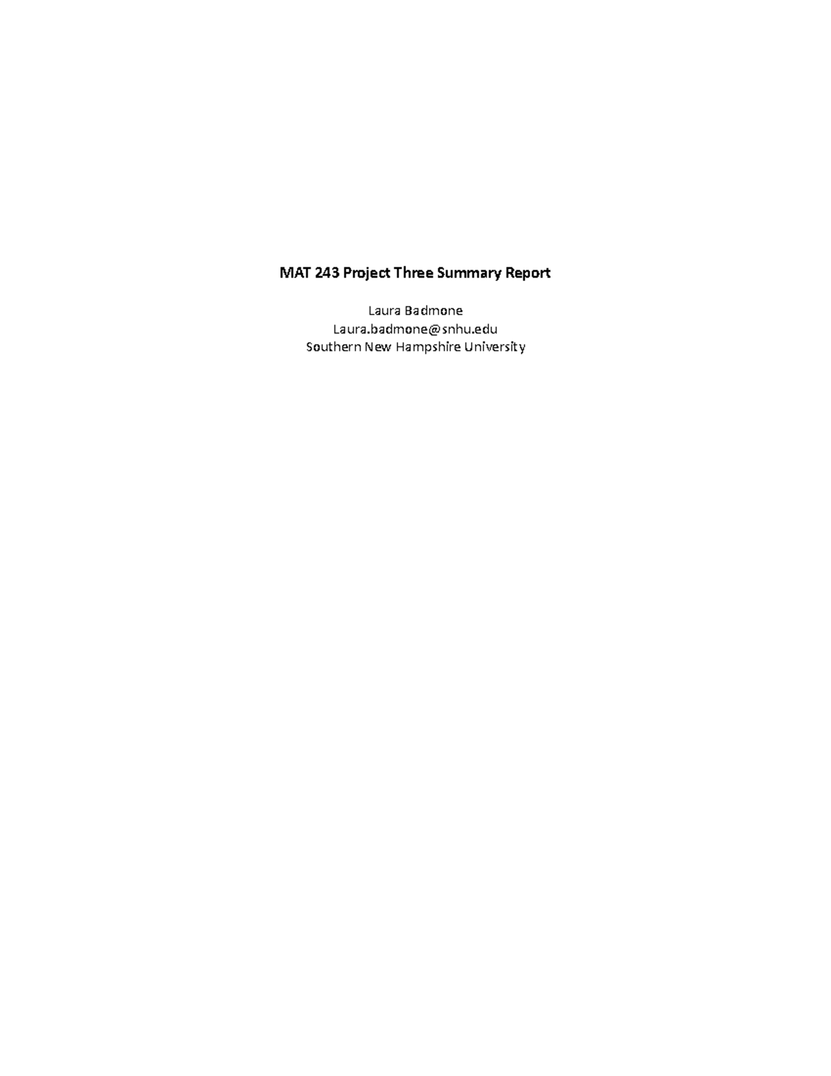 MAT 243 Project Three Summary Report Template - MAT 243 Project Three ...